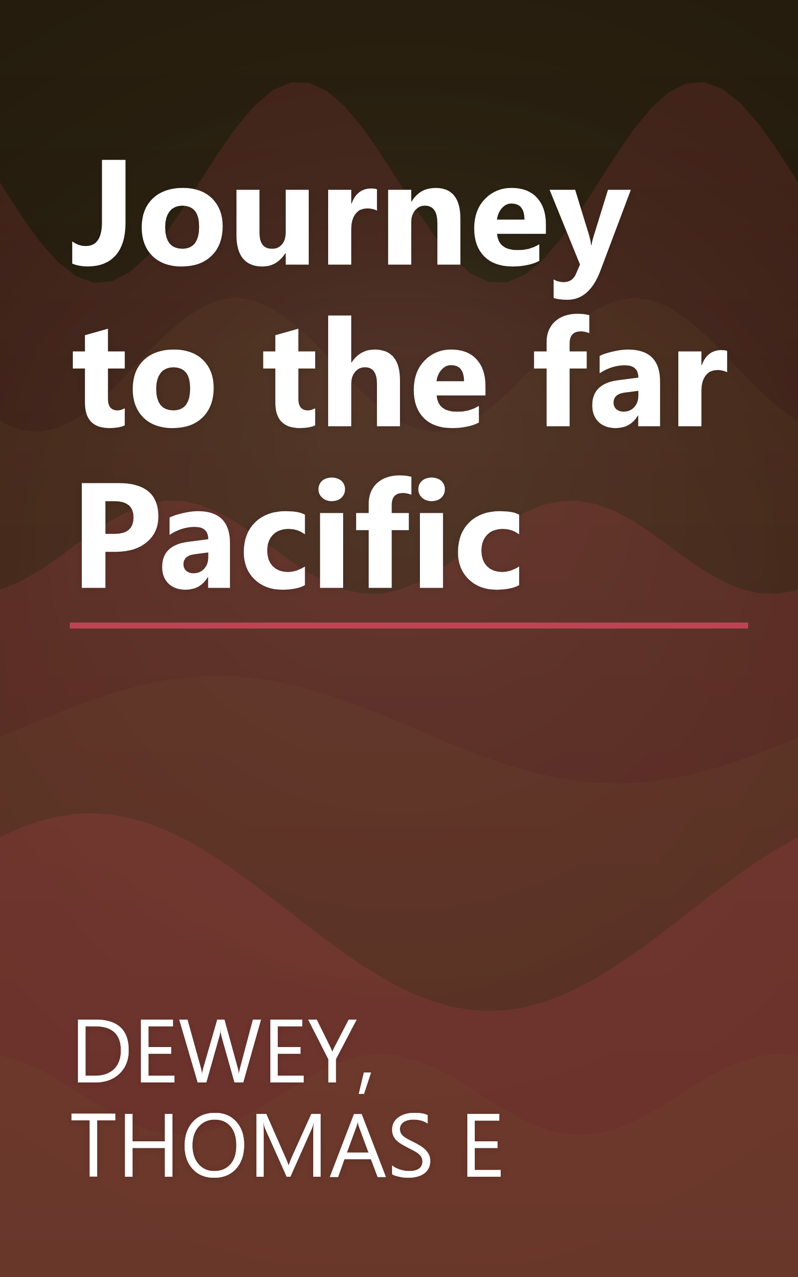 Journey to the far Pacific book cover