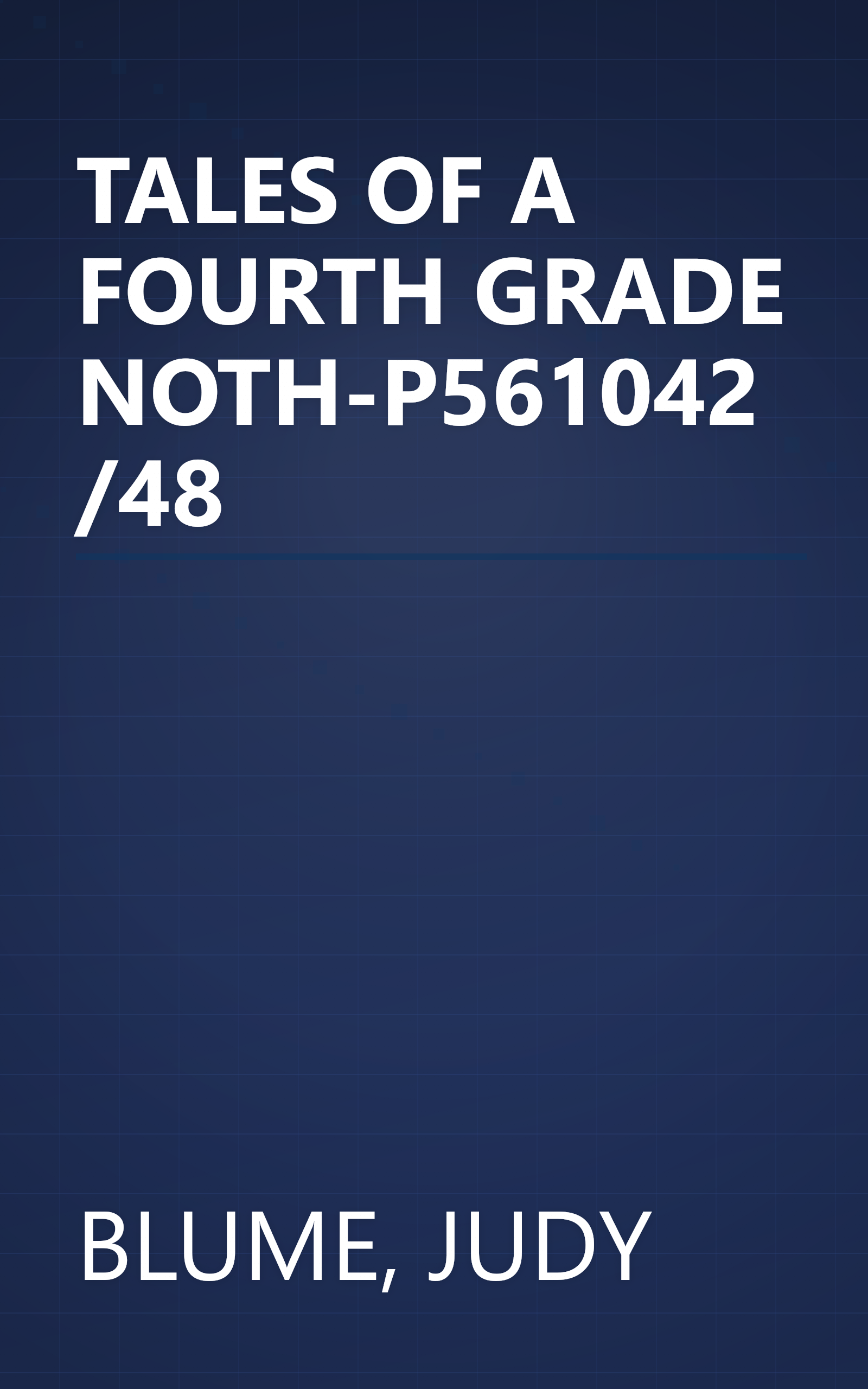 TALES OF A FOURTH GRADE NOTH-P561042/48 book cover