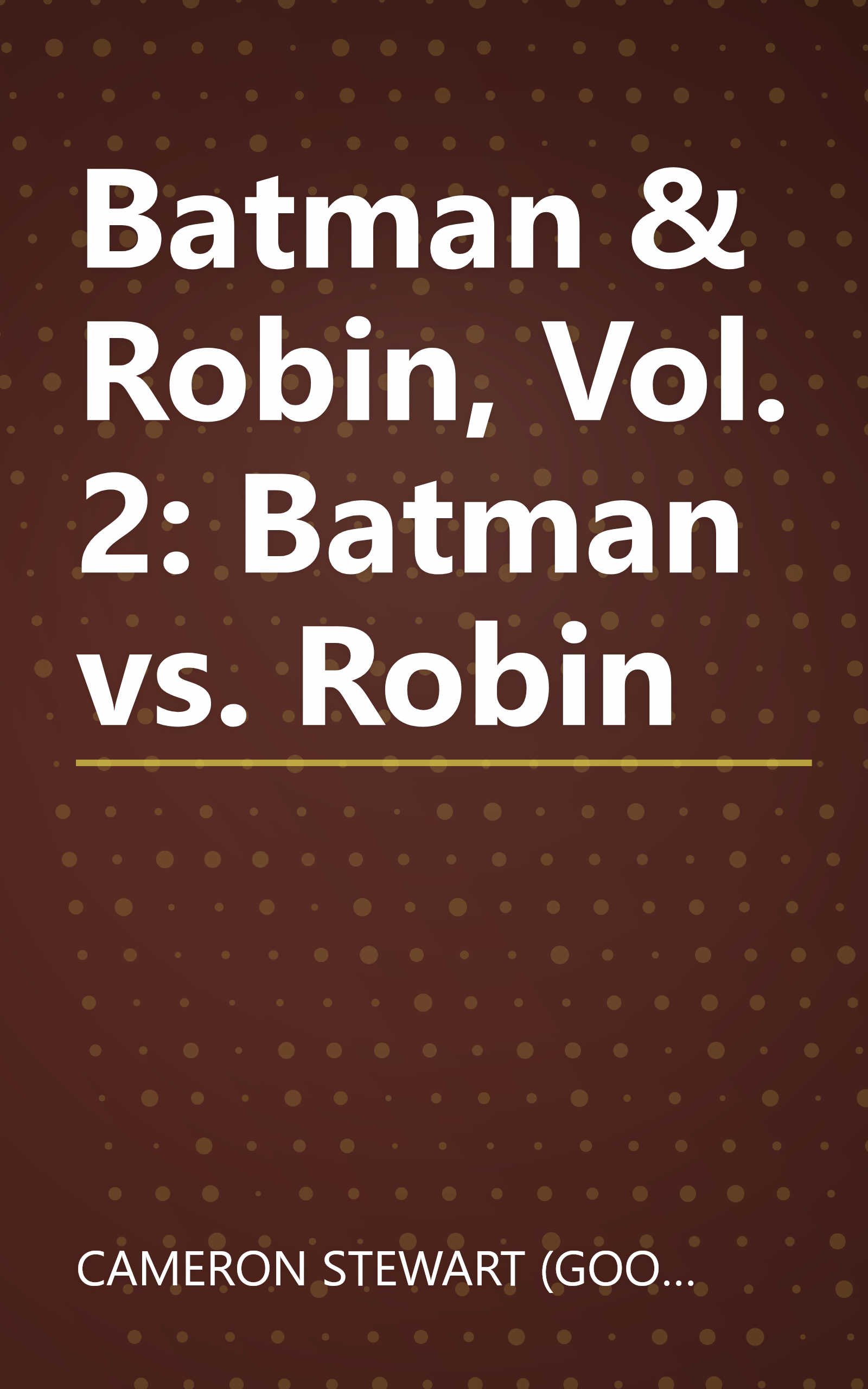 Batman & Robin, Vol. 2: Batman vs. Robin book cover