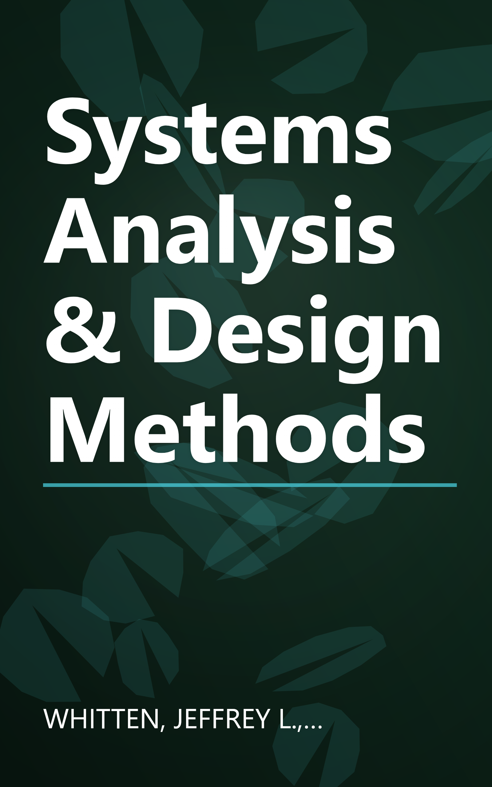 Systems Analysis & Design Methods book cover