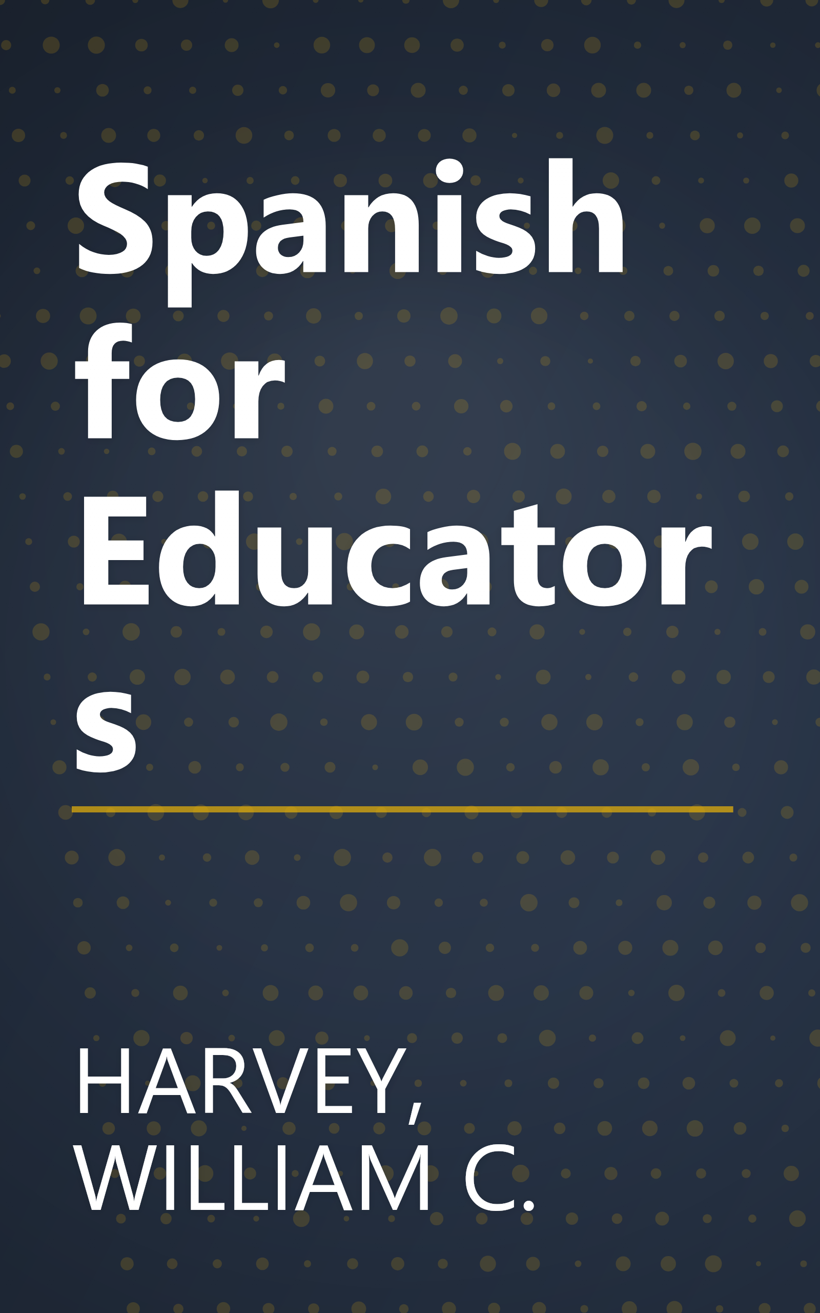 Spanish for Educators book cover