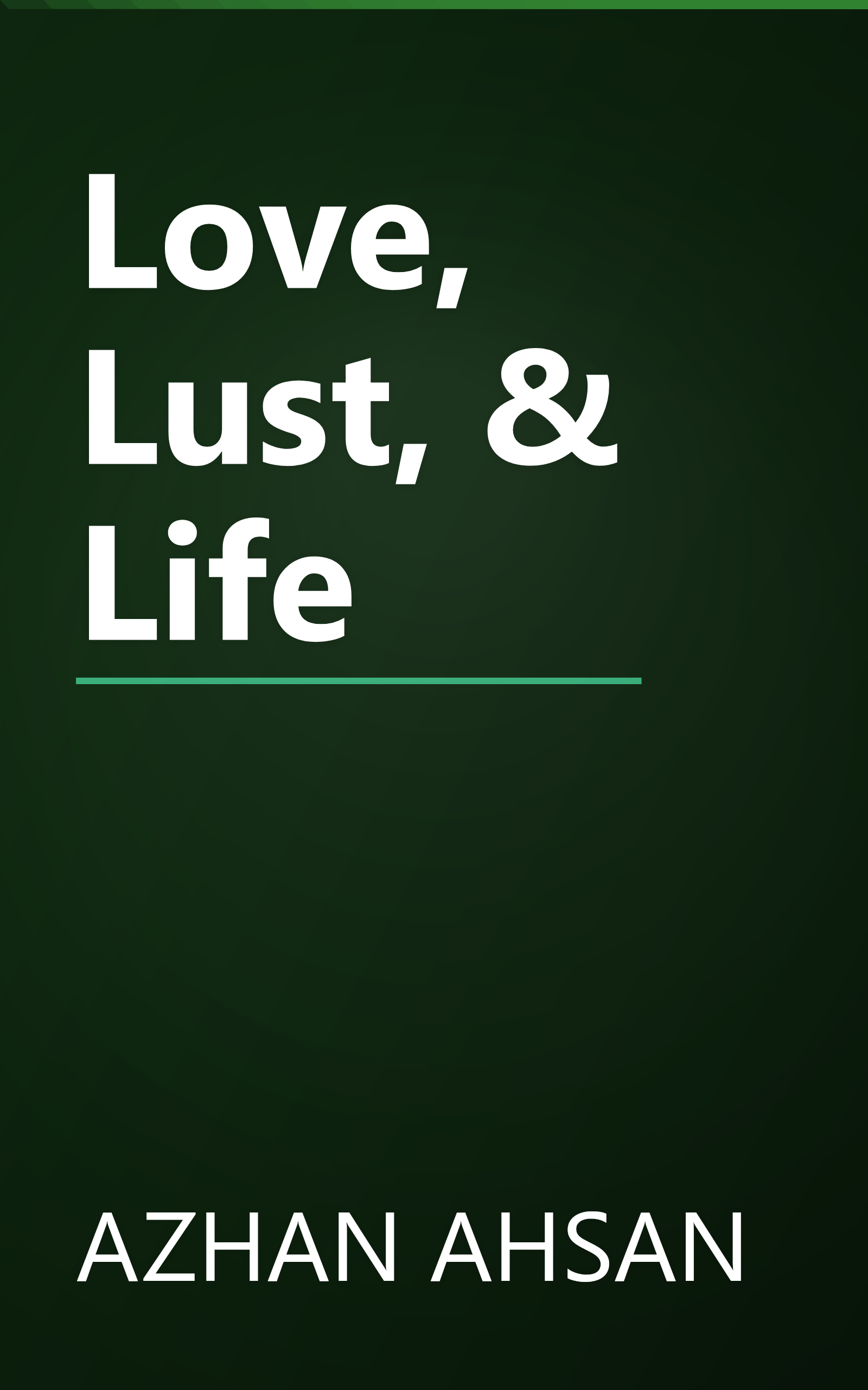 Love, Lust, & Life book cover