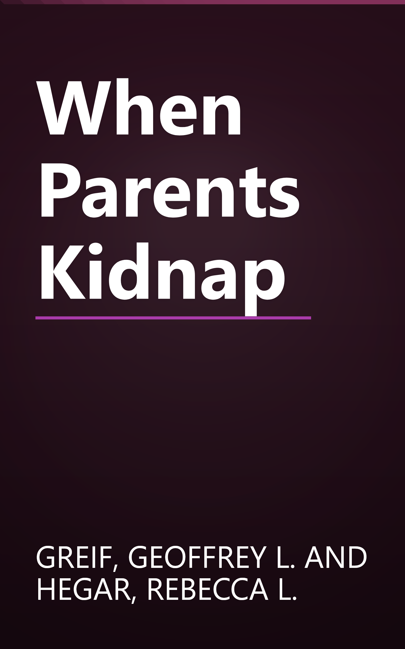 When Parents Kidnap book cover