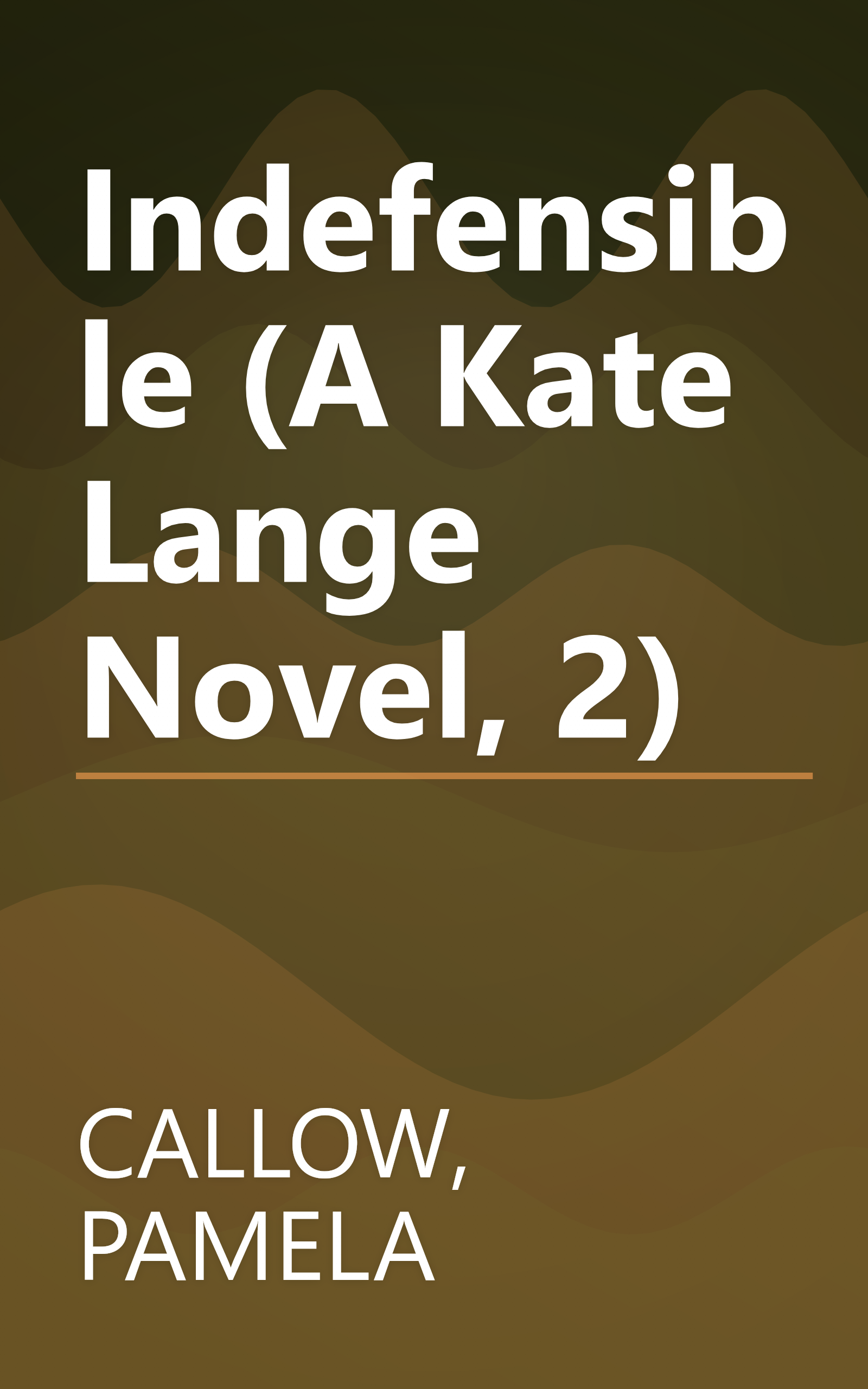Indefensible (A Kate Lange Novel, 2) book cover