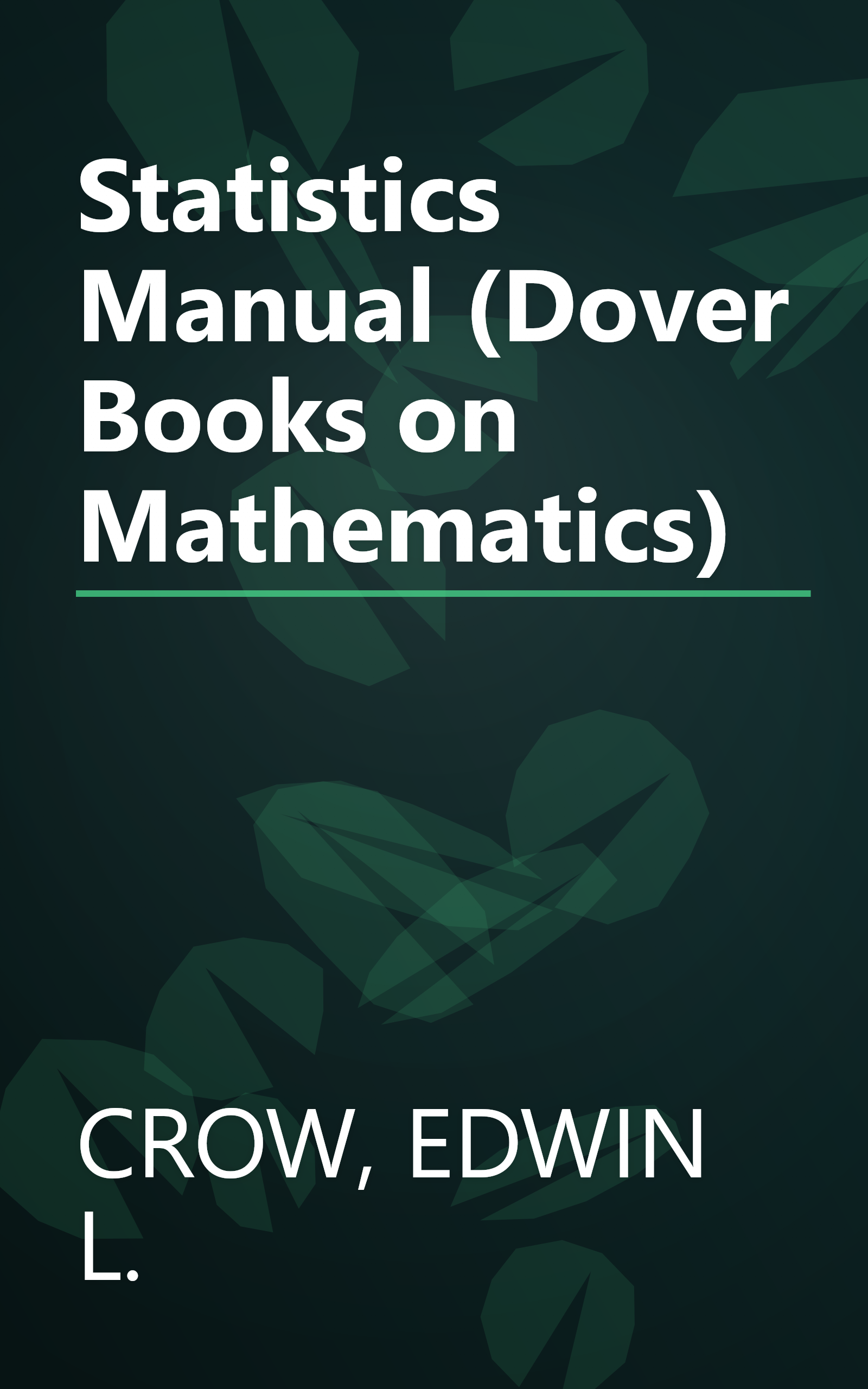 Statistics Manual (Dover Books on Mathematics) book cover