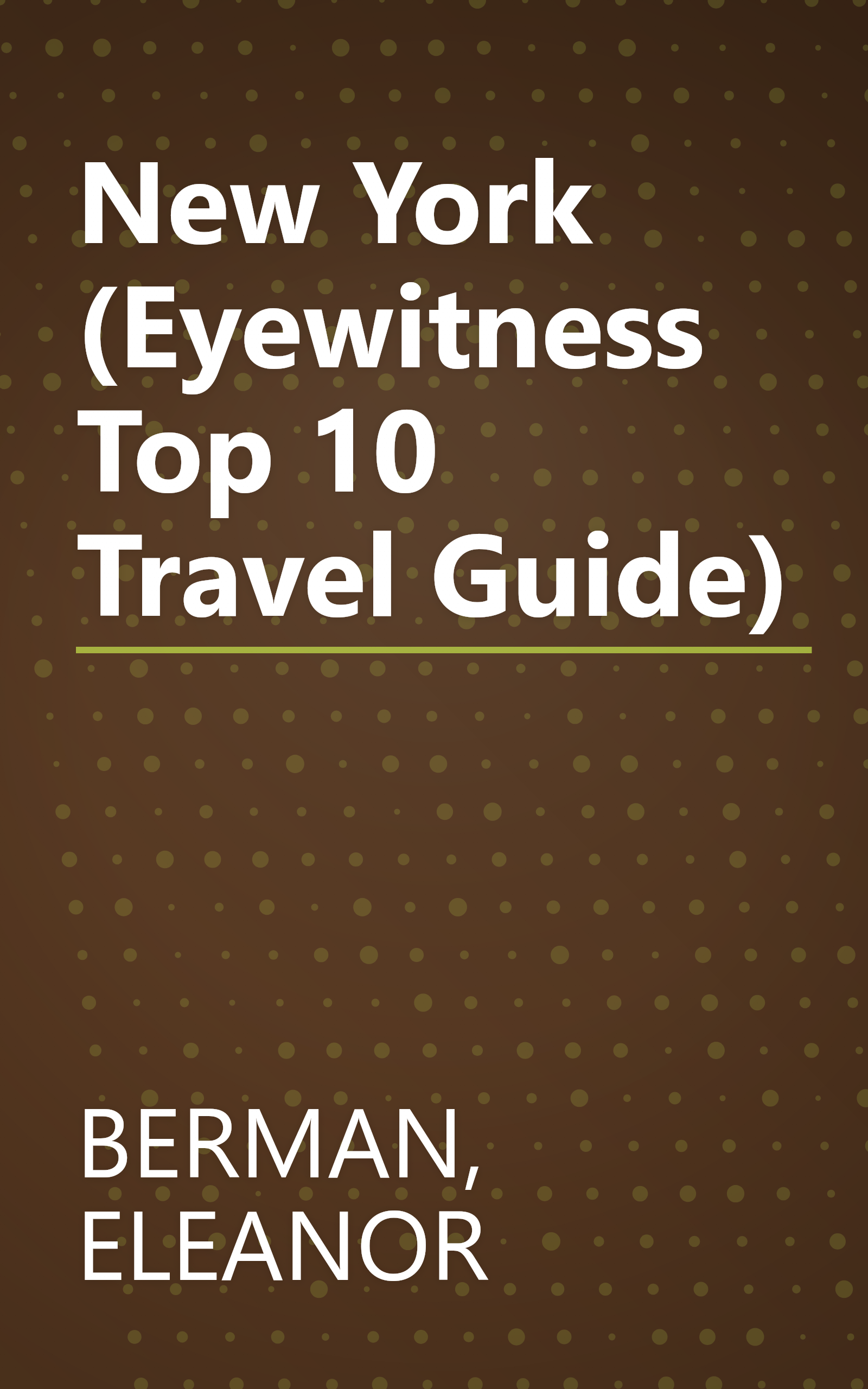 New York (Eyewitness Top 10 Travel Guide) book cover