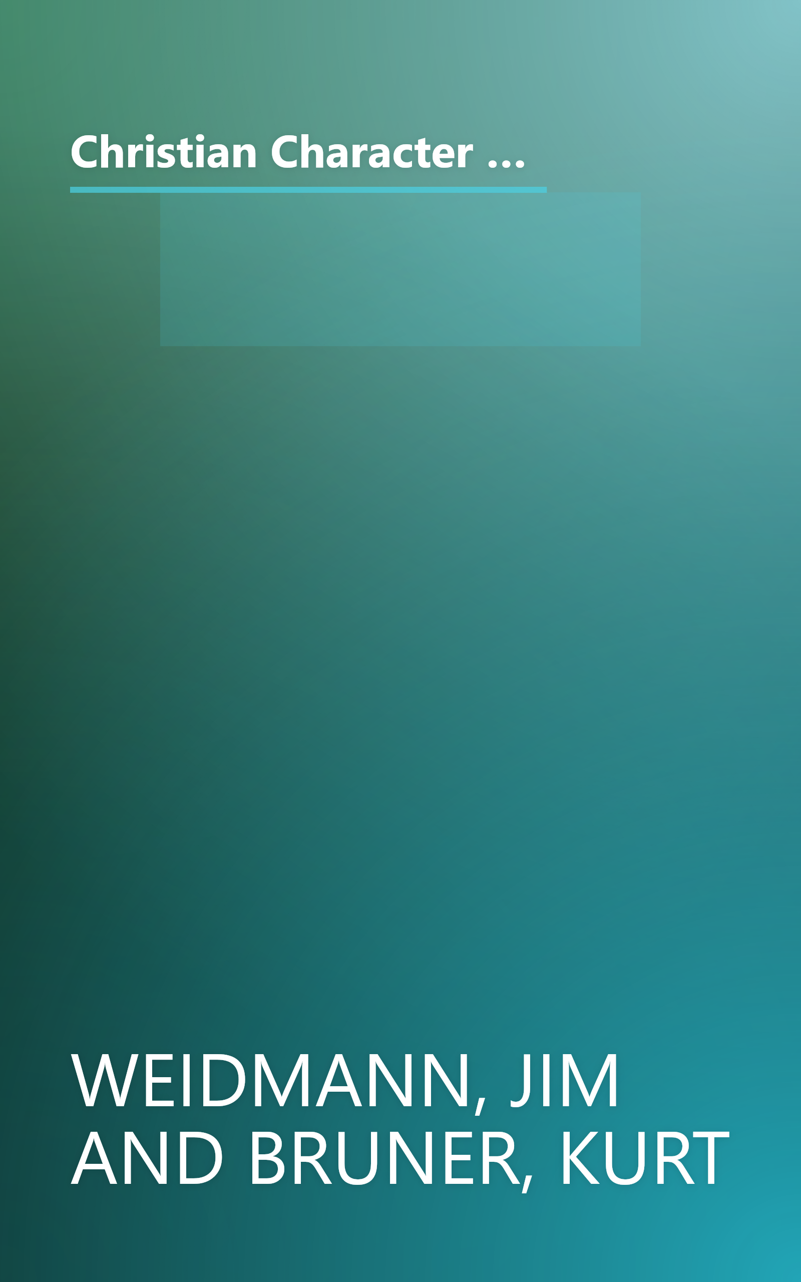 Christian Character Qualities: Creating Lasting Impressions for the Next Generation (A Heritage Builders Book : Family Night Tool Chest, Book 3) book cover