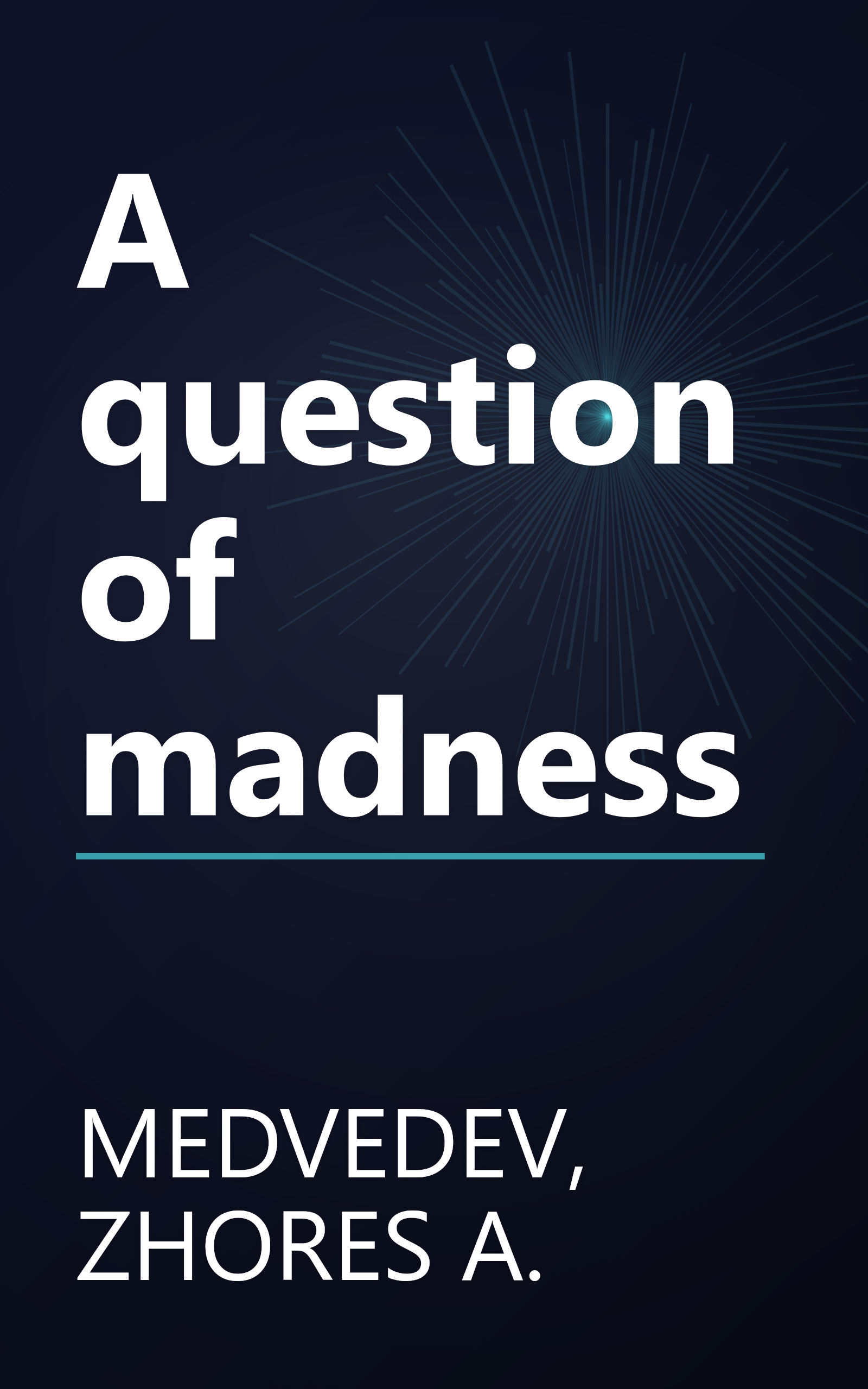 A question of madness book cover
