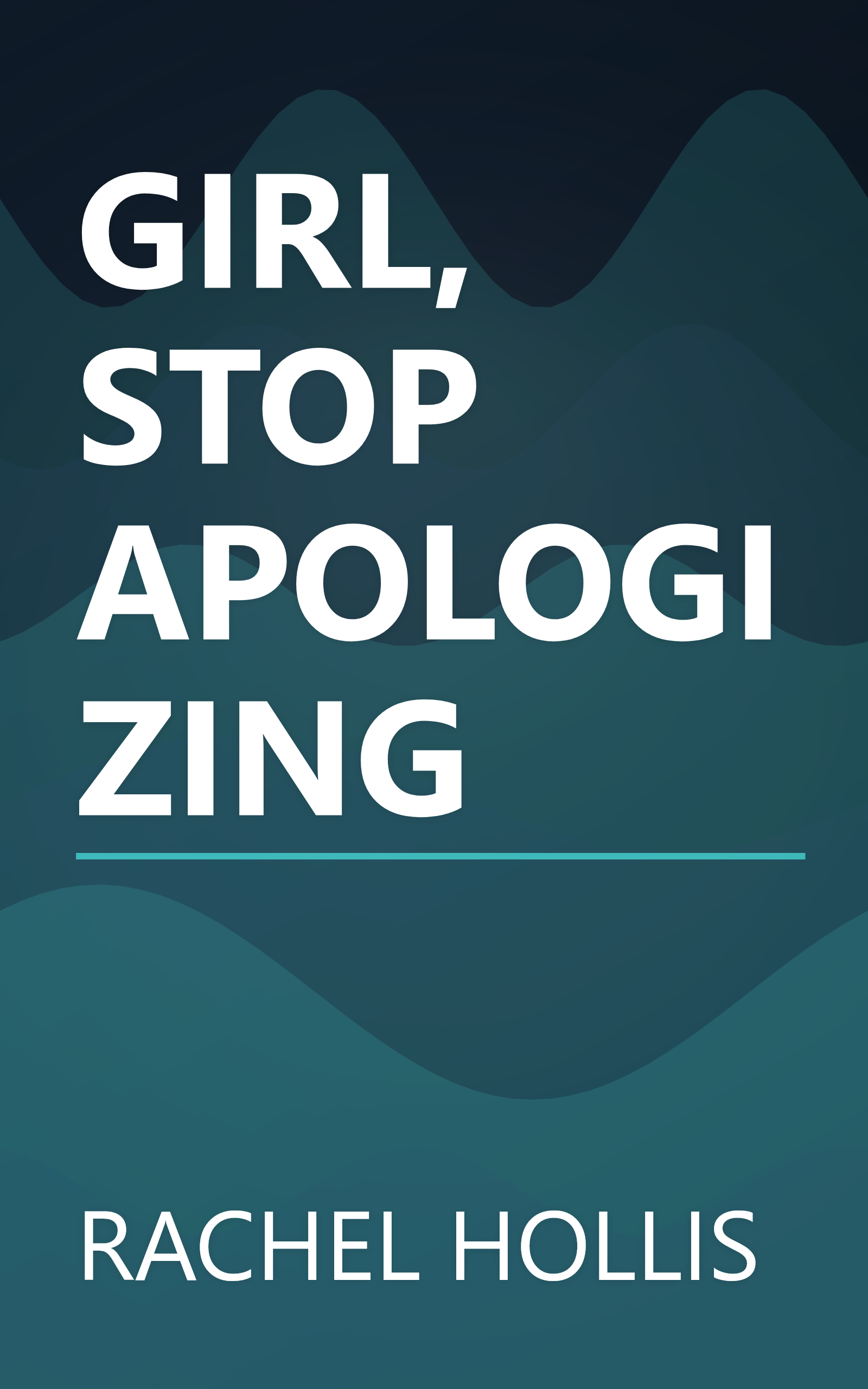 GIRL, STOP APOLOGIZING book cover