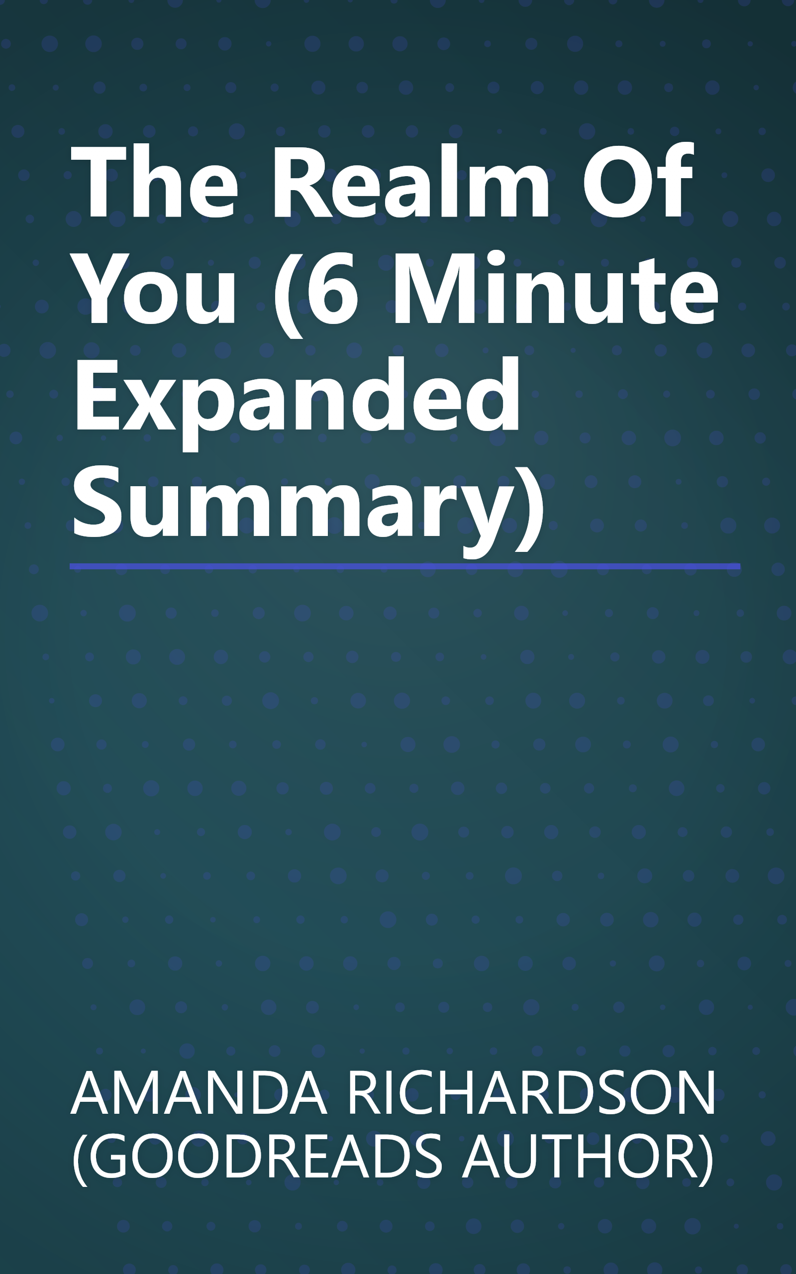 The Realm Of You (6 Minute   Expanded Summary) book cover