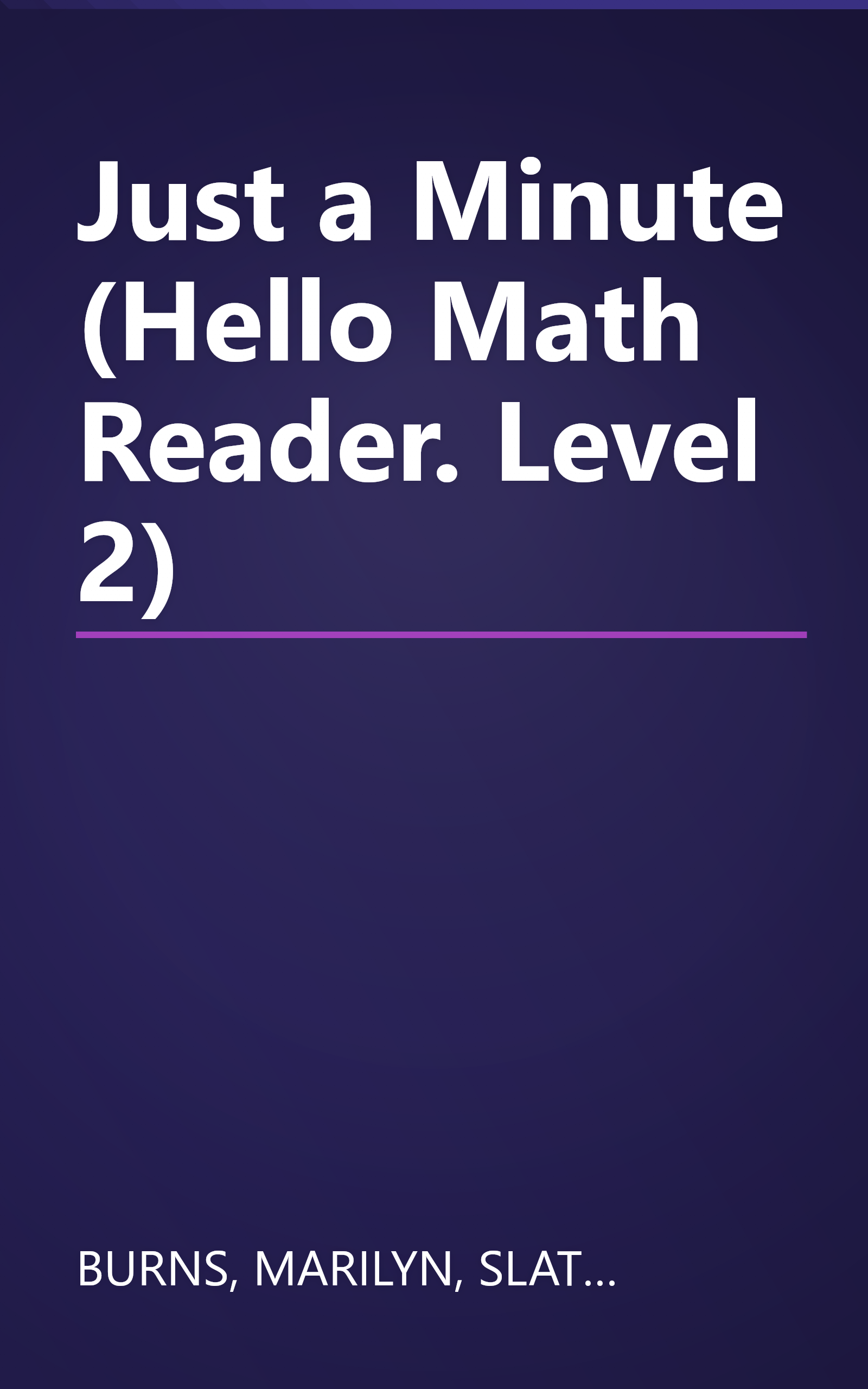 Just a Minute (Hello Math Reader. Level 2) book cover
