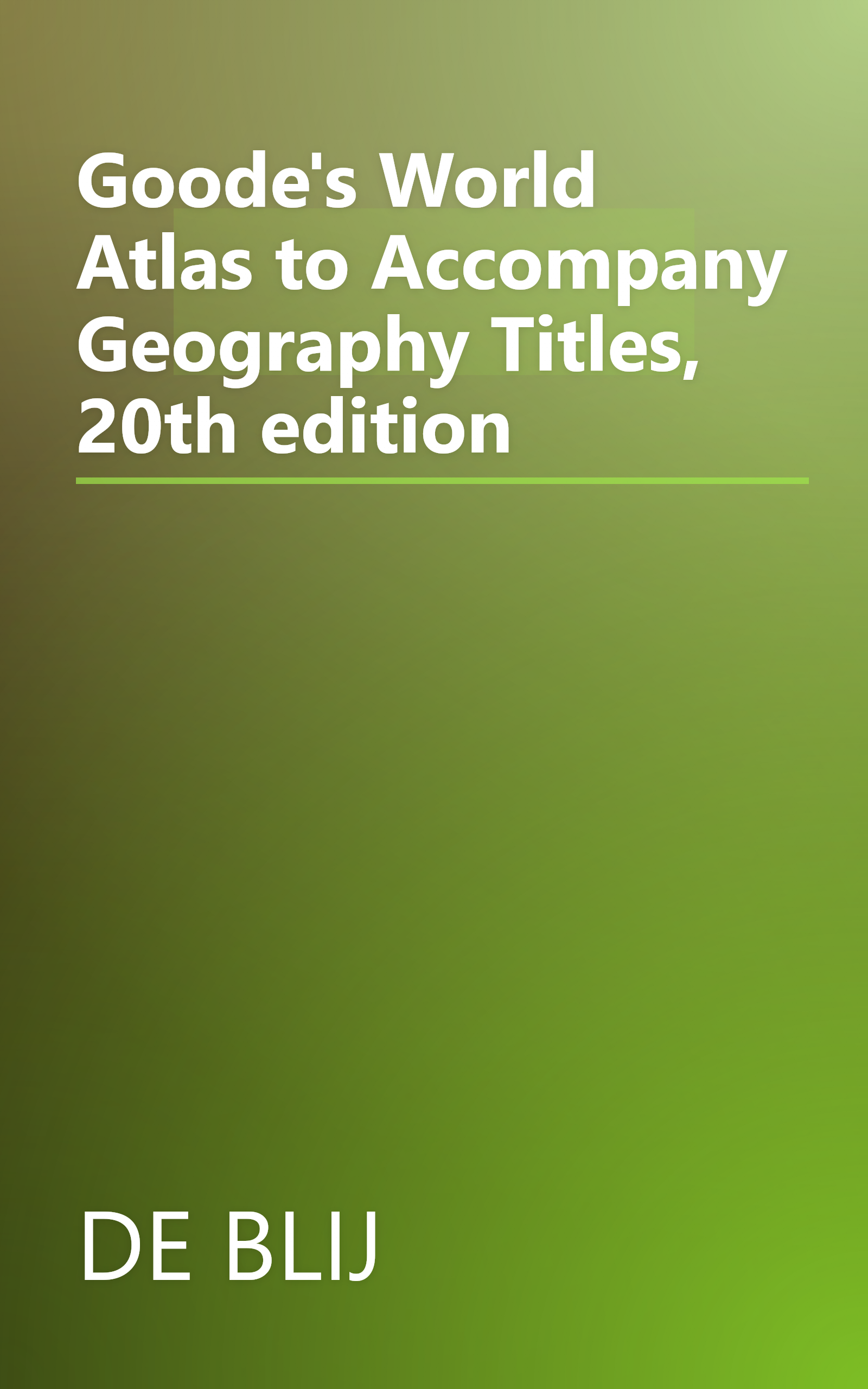 Goode's World Atlas to Accompany Geography Titles, 20th edition book cover