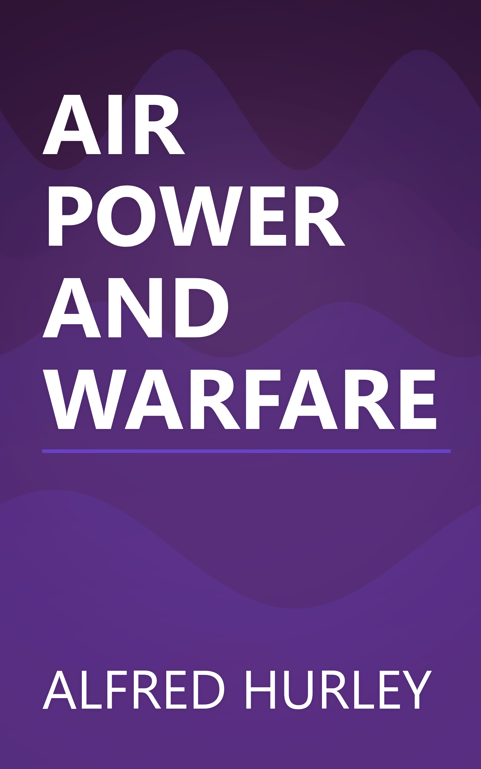 AIR POWER AND WARFARE book cover