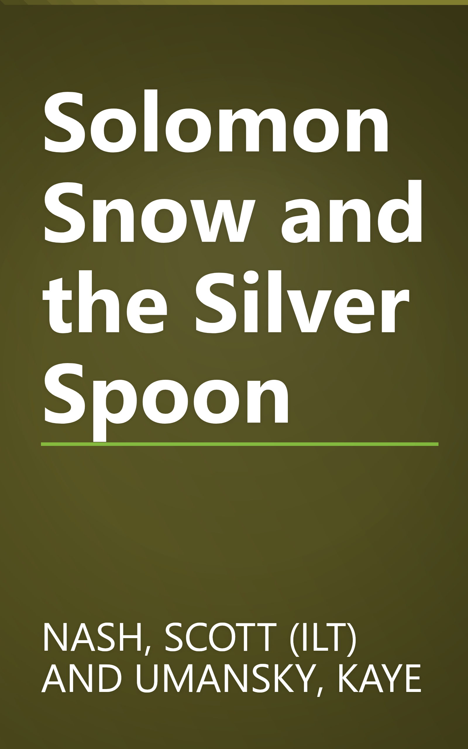 Solomon Snow and the Silver Spoon book cover