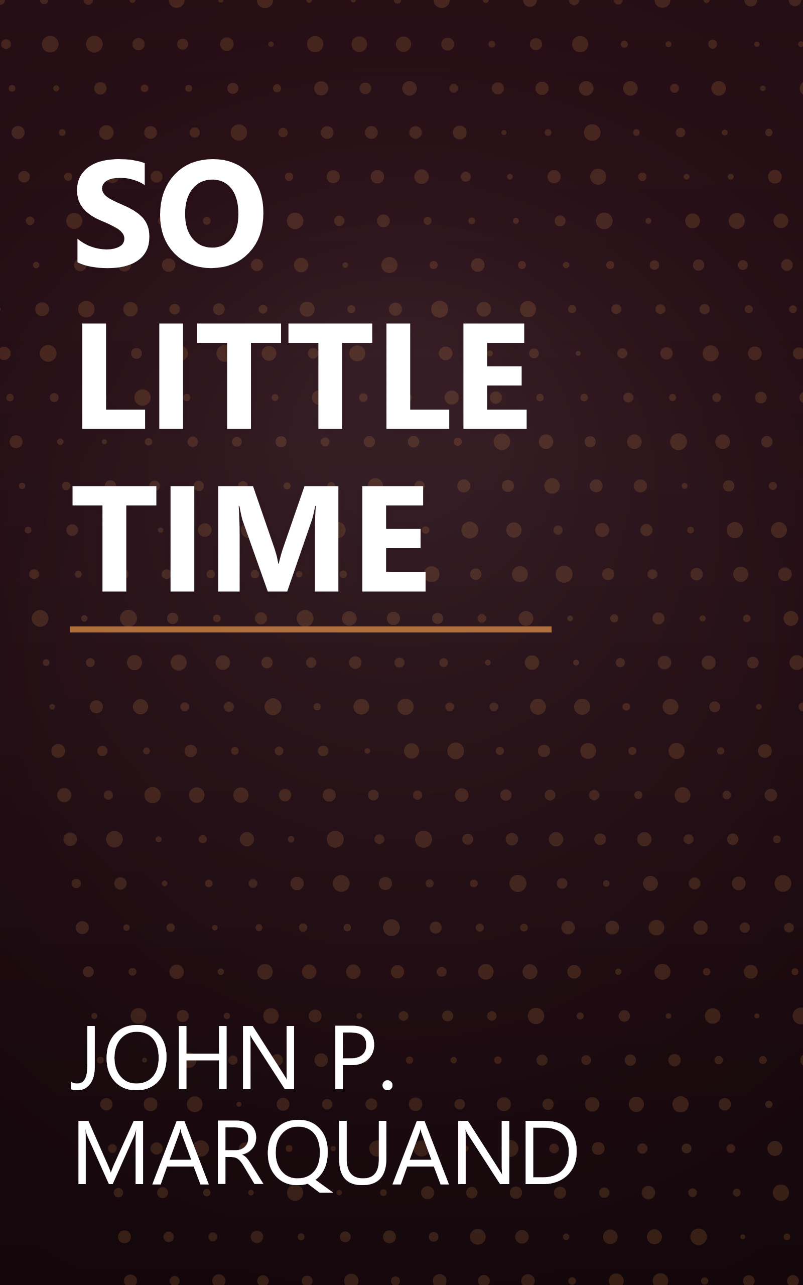 SO LITTLE TIME book cover
