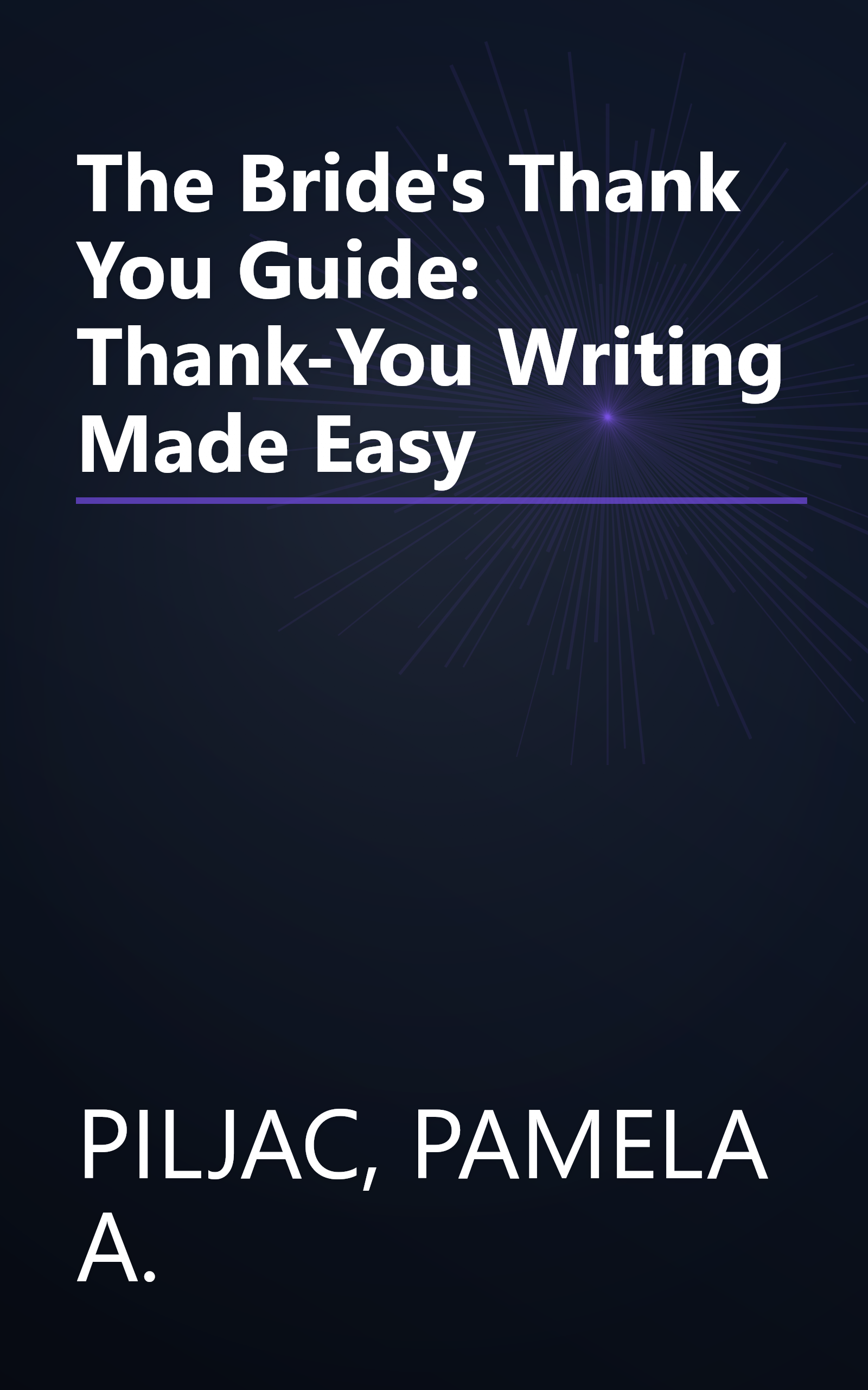 The Bride's Thank You Guide: Thank-You Writing Made Easy book cover