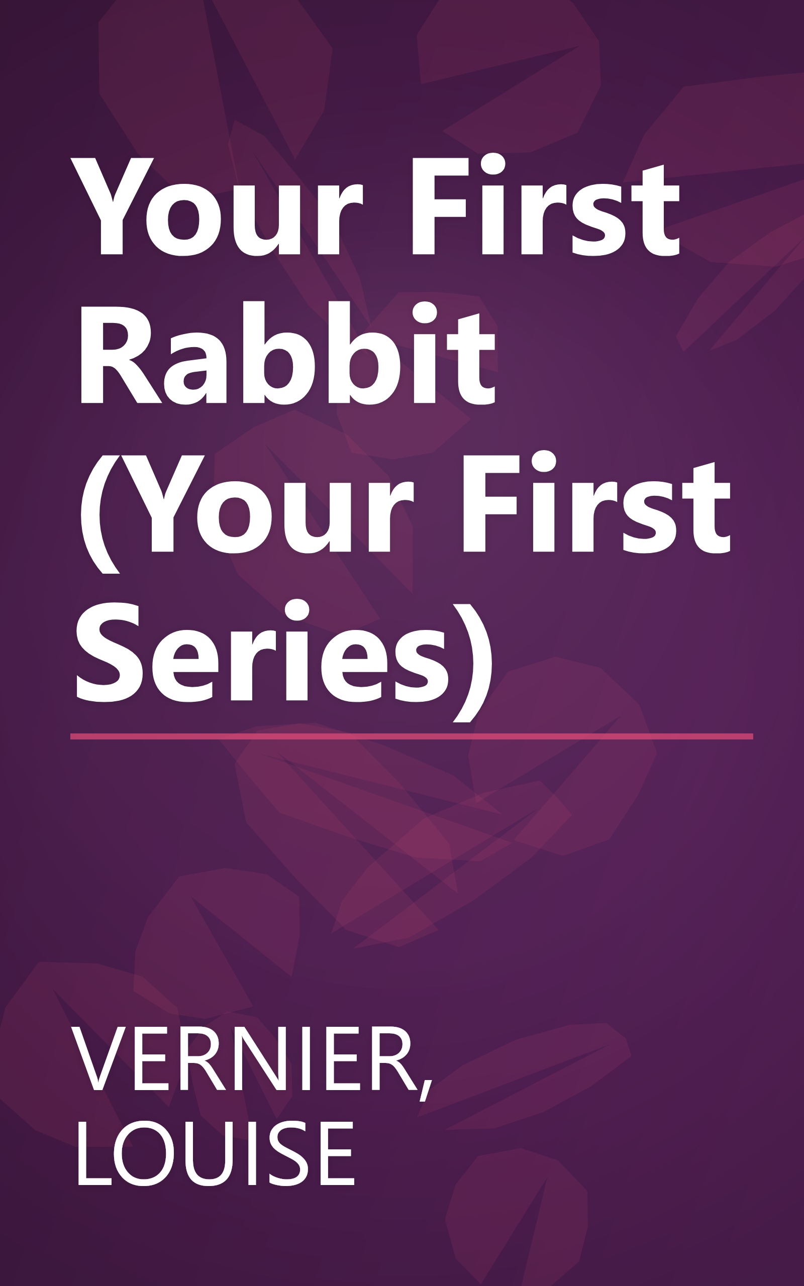Your First Rabbit (Your First Series) book cover