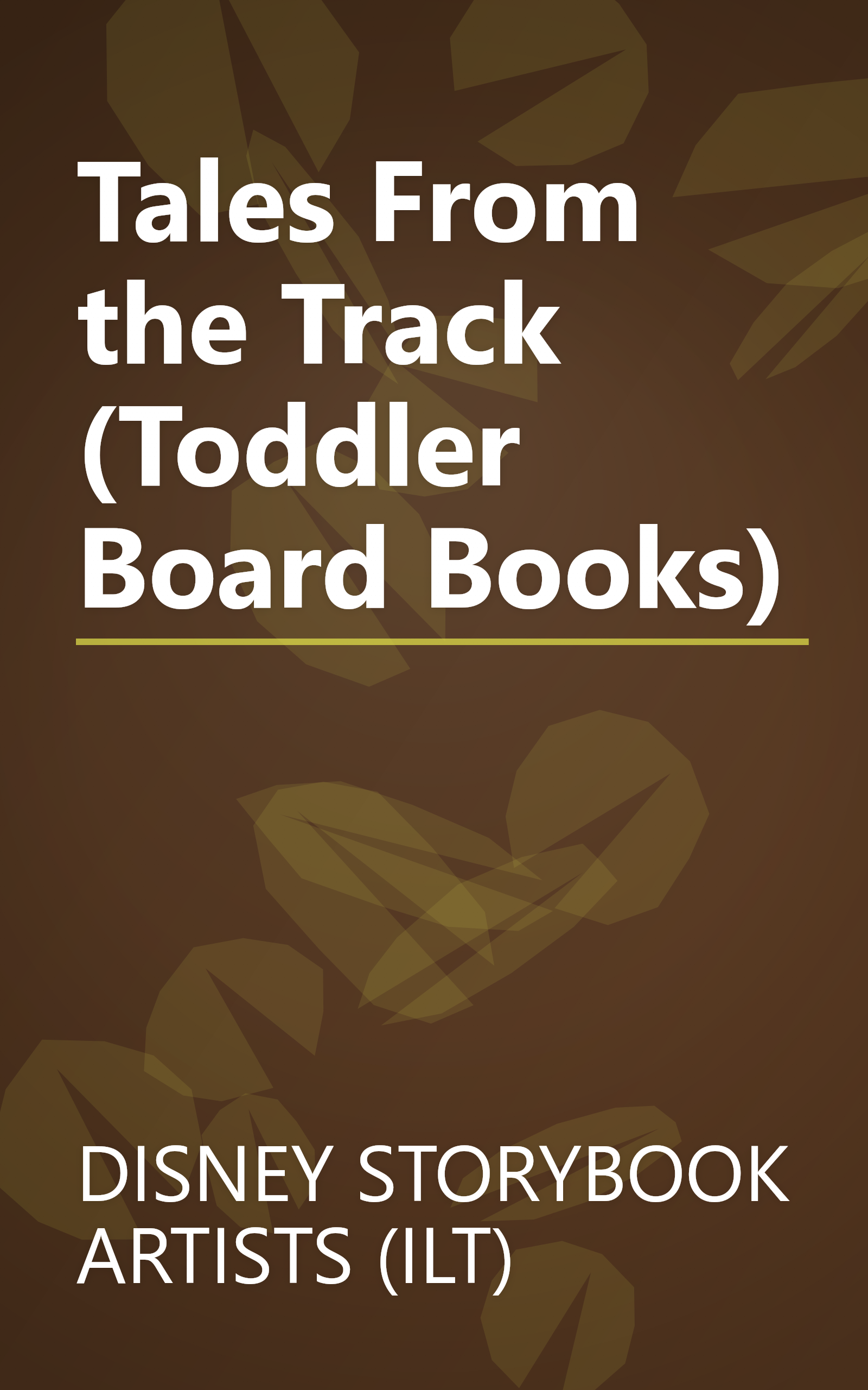 Tales From the Track (Toddler Board Books) book cover
