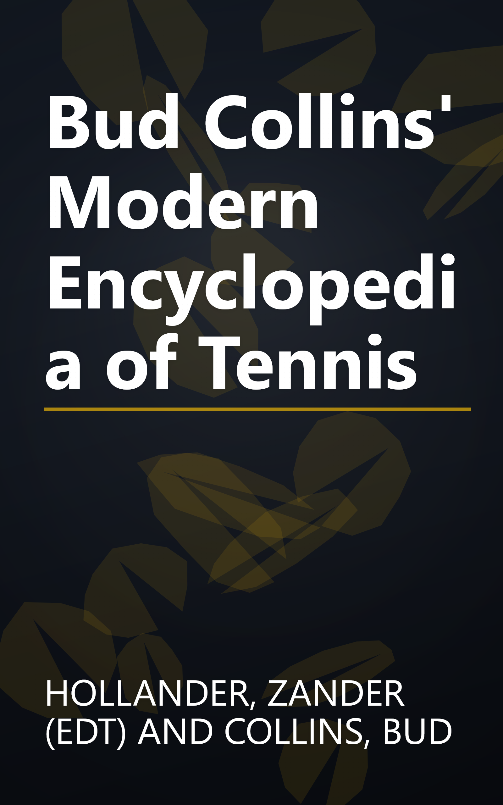 Bud Collins' Modern Encyclopedia of Tennis book cover
