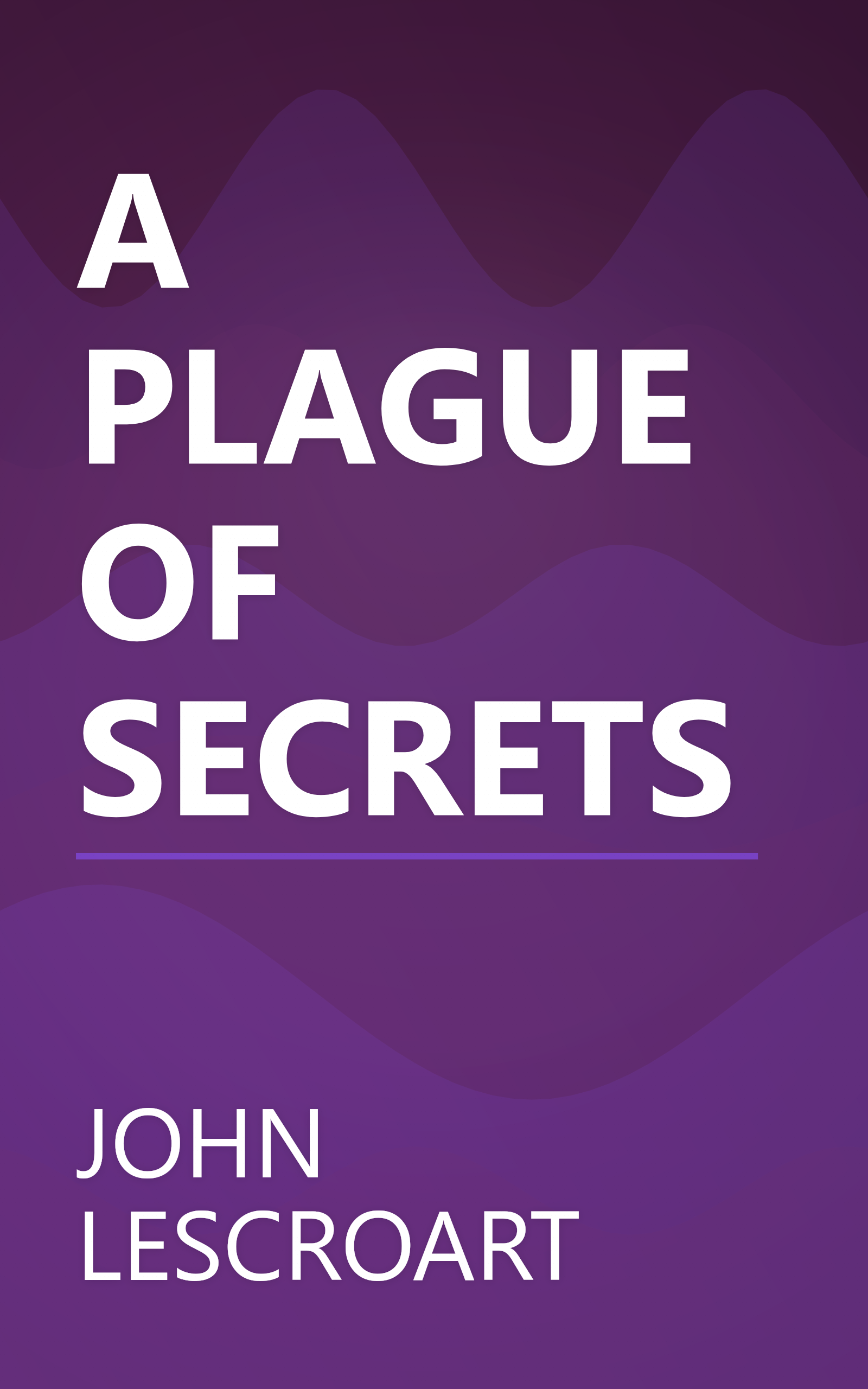 A PLAGUE OF SECRETS book cover