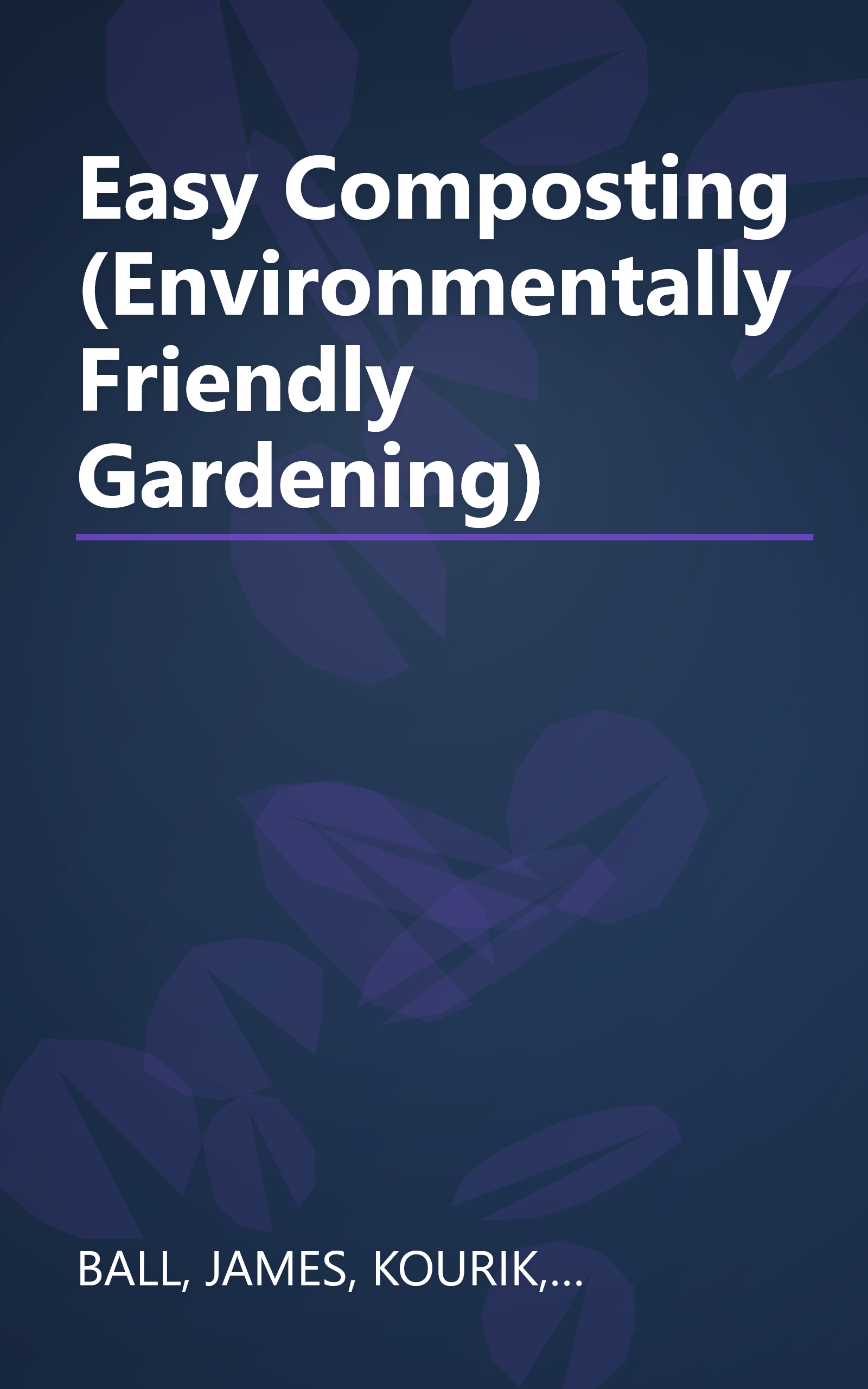 Easy Composting (Environmentally Friendly Gardening) book cover