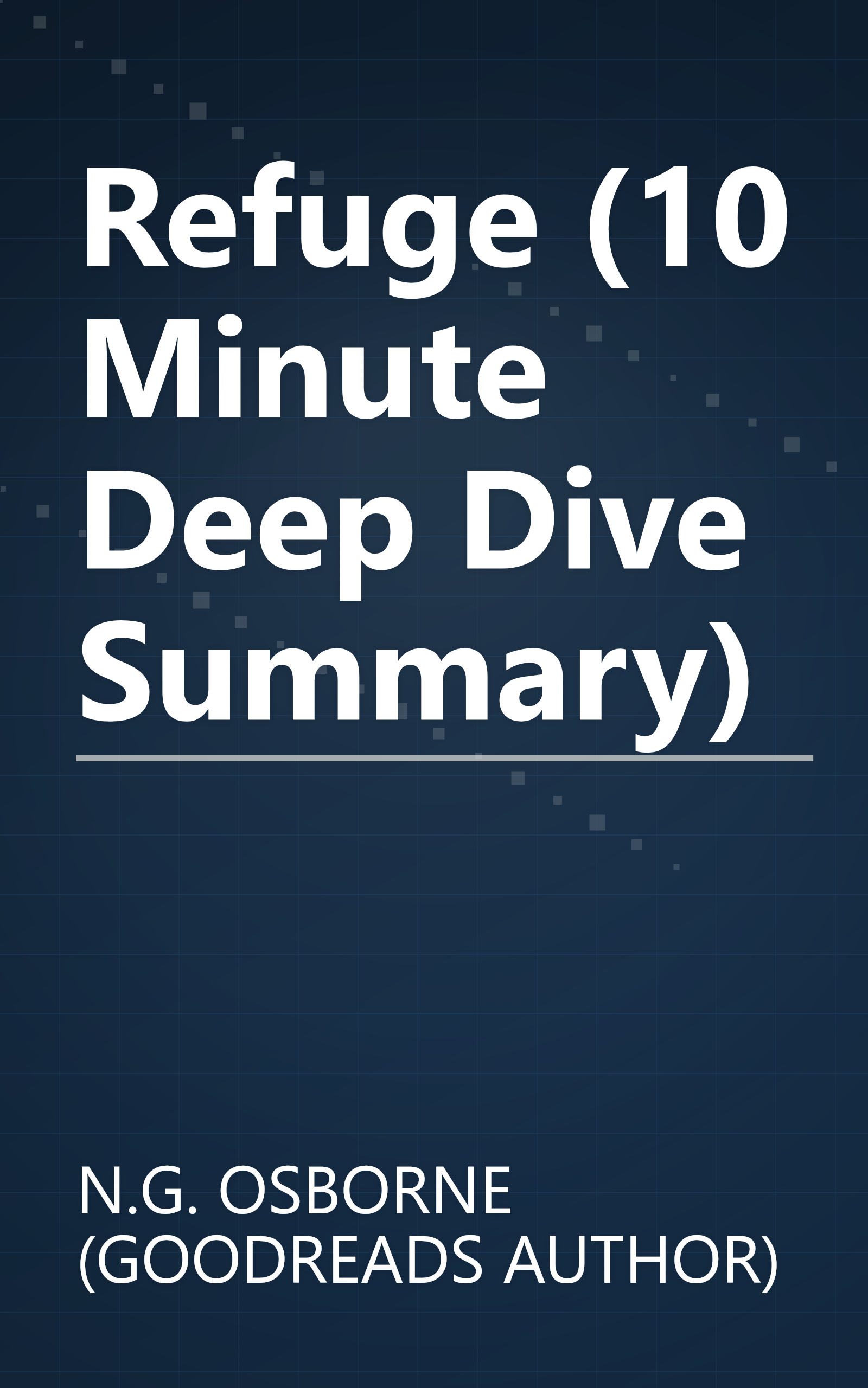 Refuge (10 Minute   Deep Dive Summary) book cover