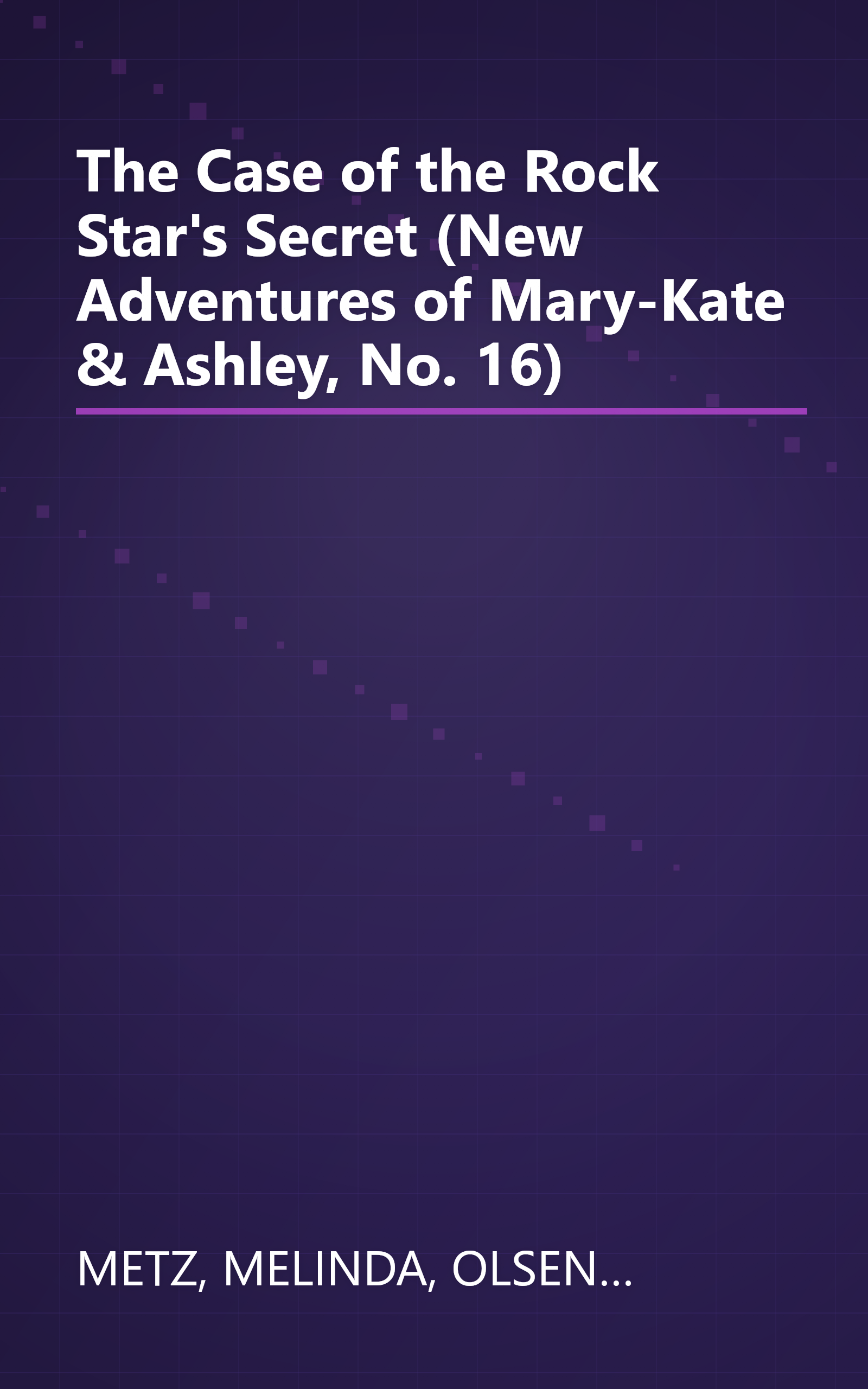 The Case of the Rock Star's Secret (New Adventures of Mary-Kate & Ashley, No. 16) book cover