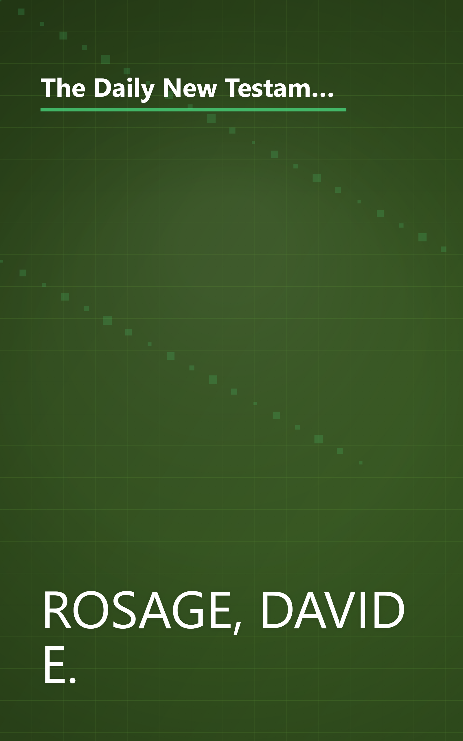 The Daily New Testament With Psalms and Proverbs: 365 Daily Readings Form the New Translation of the New American Bible book cover