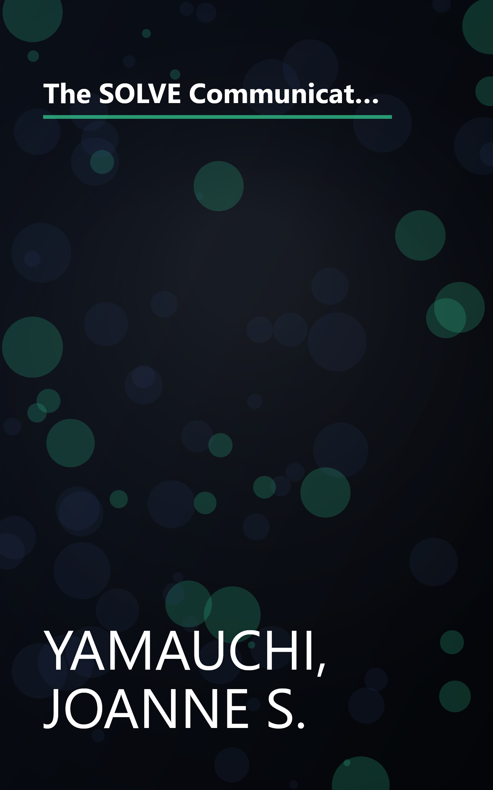 The SOLVE Communication Method: Working Out of the Bamboo Box with Asian Pacific Americans and African, European, Hispanic, and Native Americans book cover