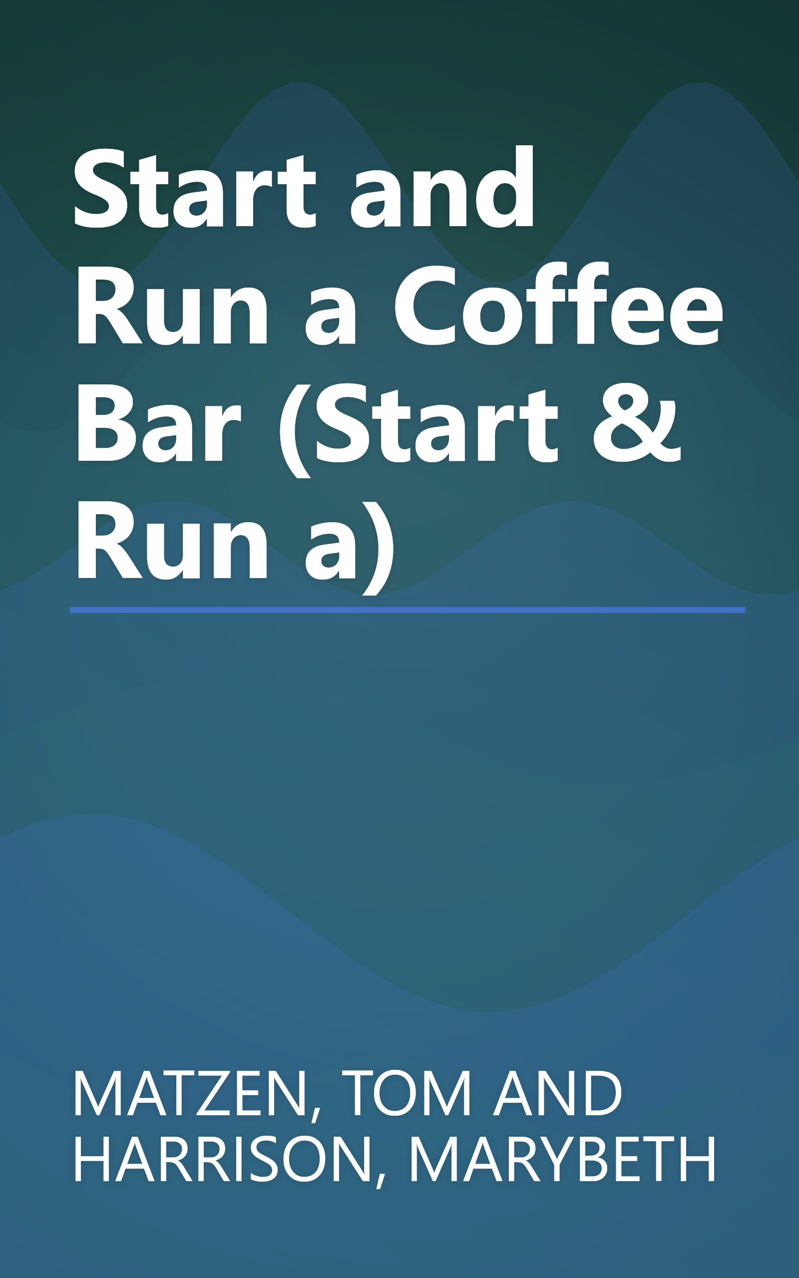 Start and Run a Coffee Bar (Start & Run a) book cover