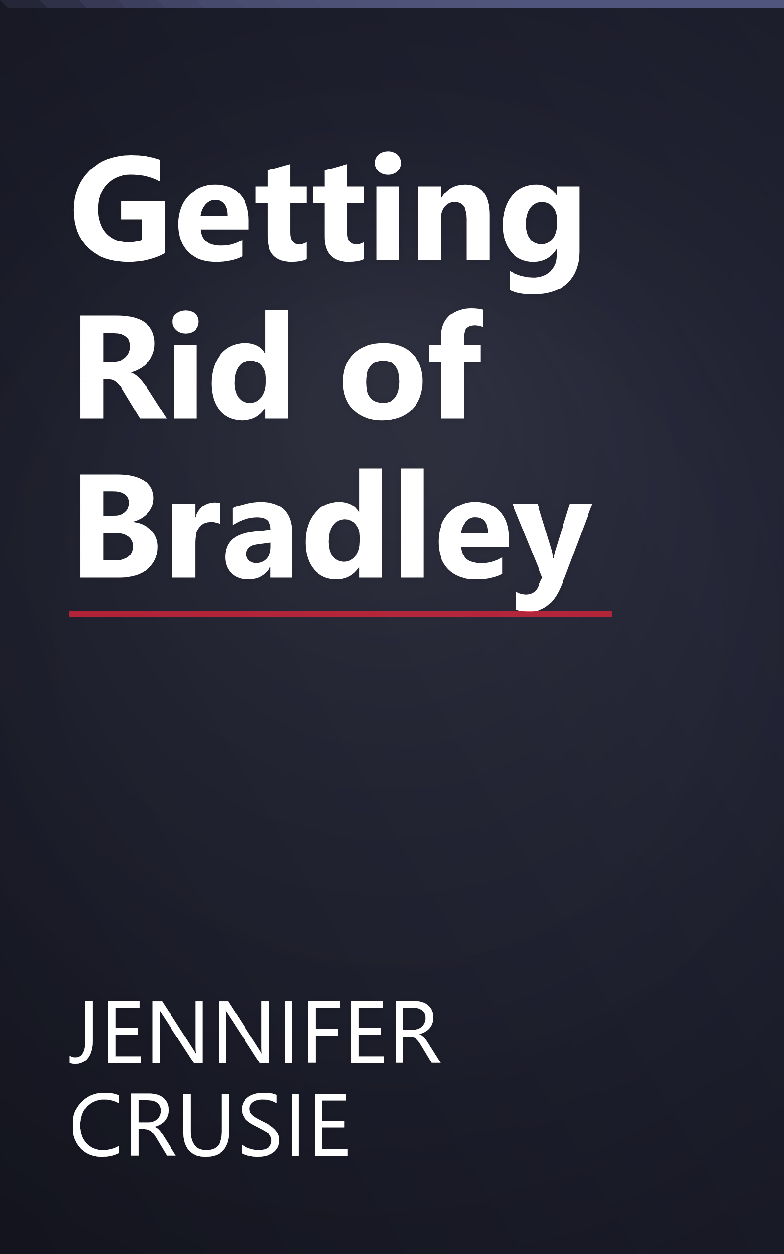 Getting Rid of Bradley book cover