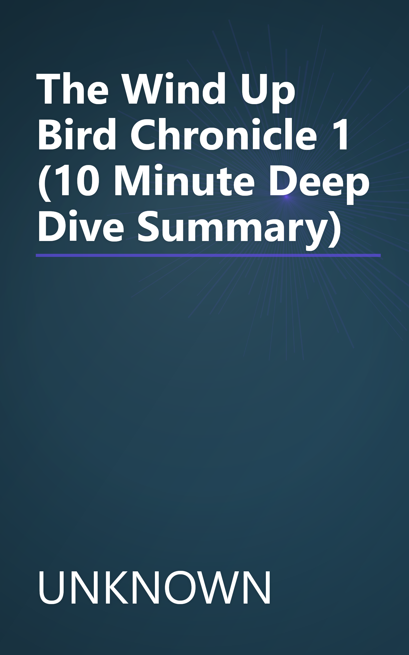 The Wind Up Bird Chronicle 1 (10 Minute   Deep Dive Summary) book cover