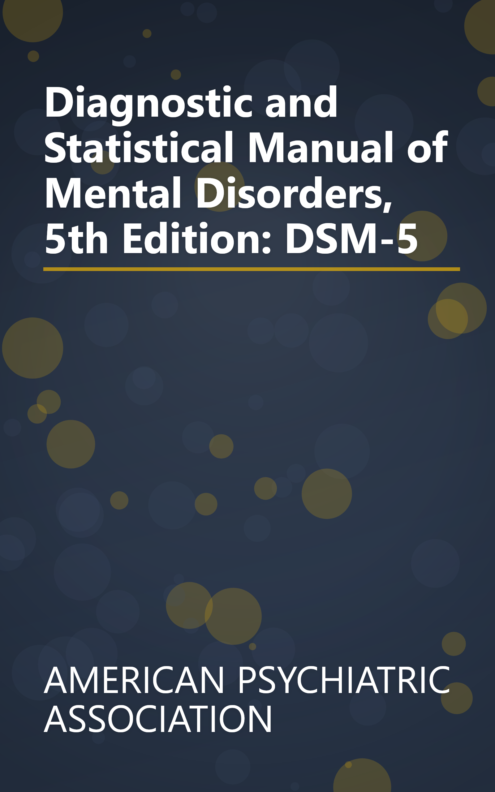 Diagnostic and Statistical Manual of Mental Disorders, 5th Edition: DSM-5 book cover