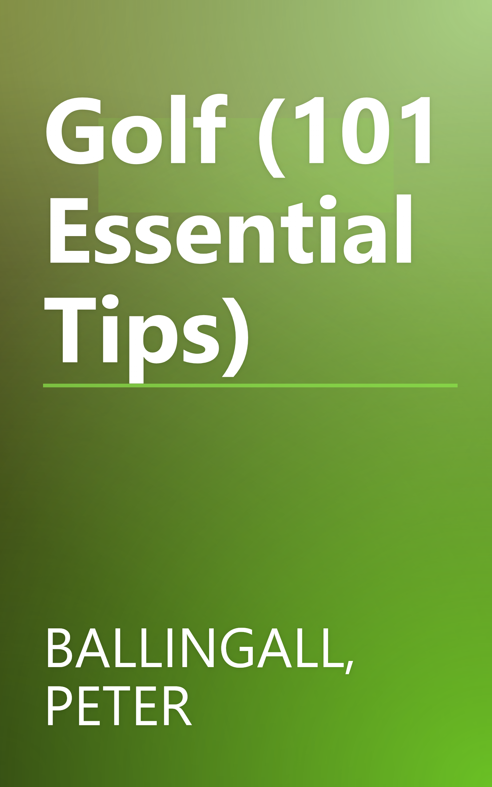 Golf (101 Essential Tips) book cover