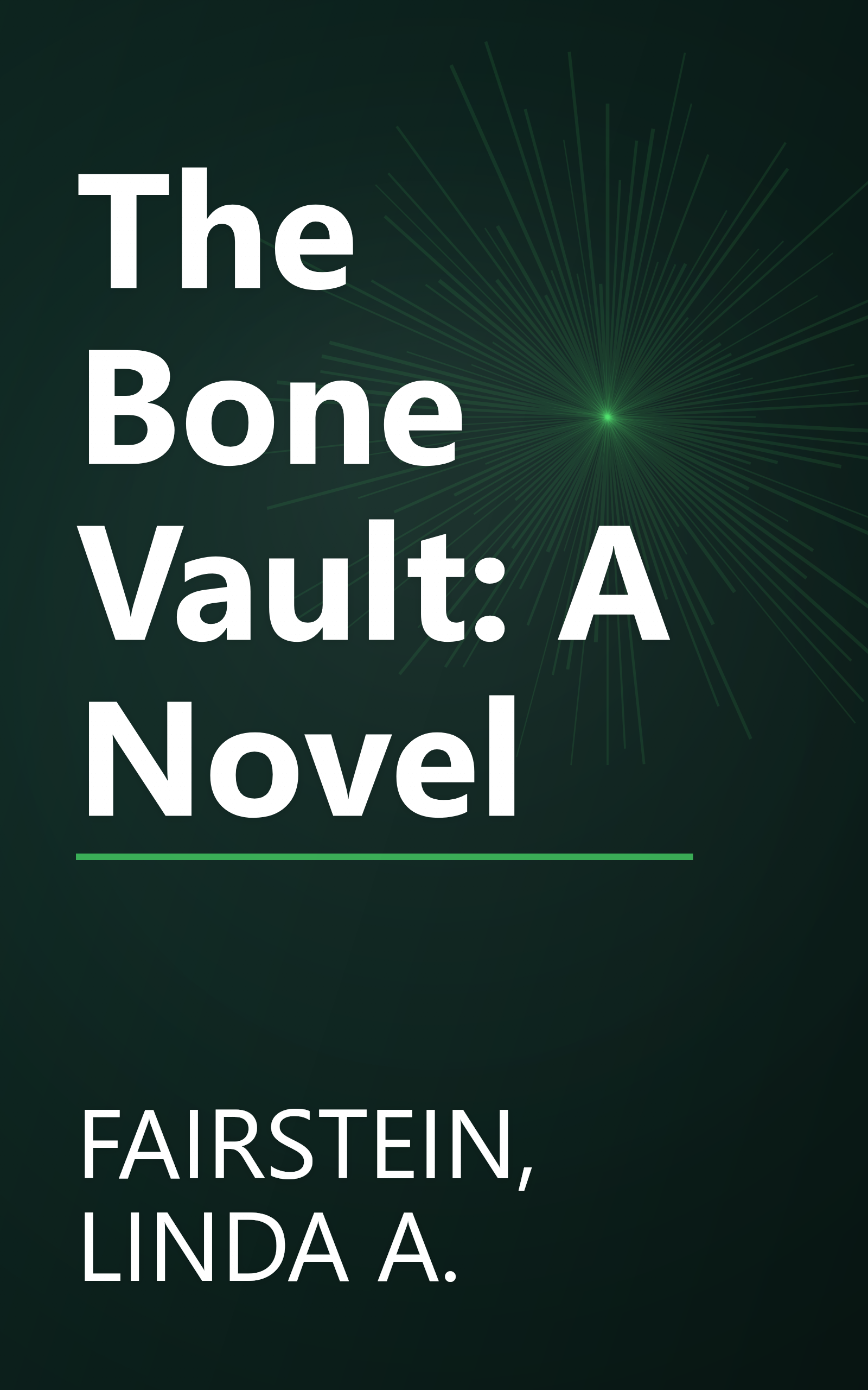 The Bone Vault: A Novel book cover