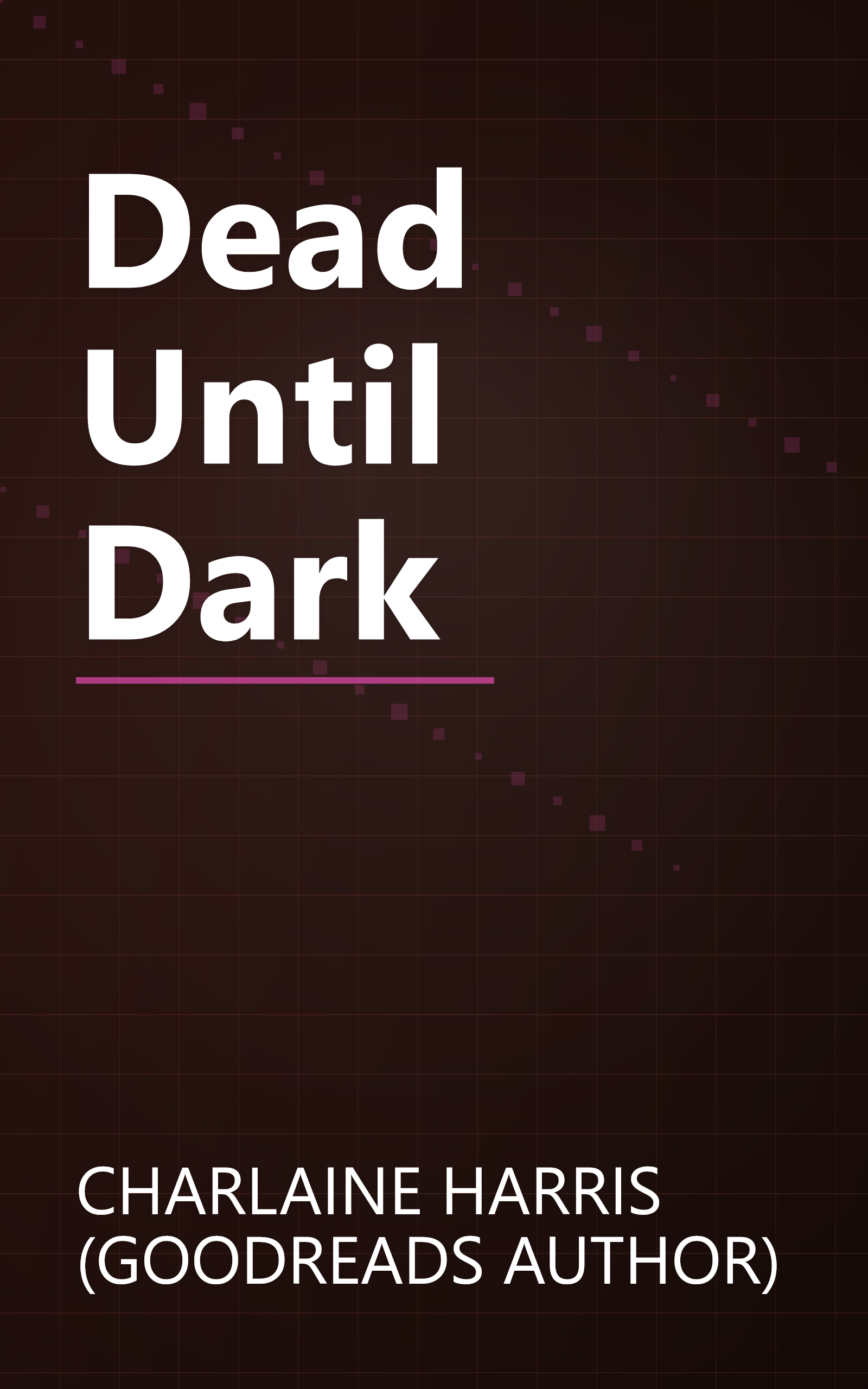 Dead Until Dark book cover
