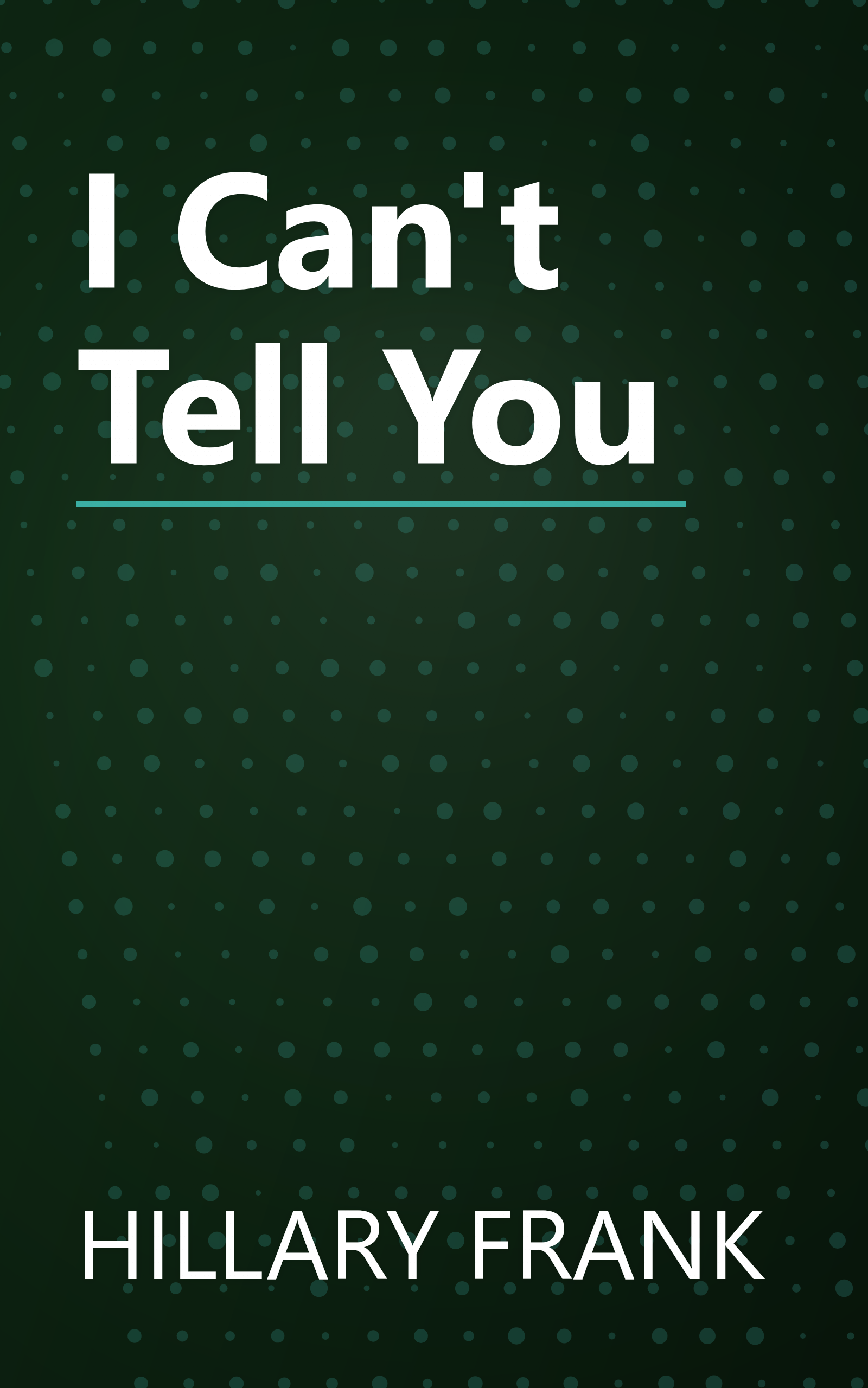 I Can't Tell You book cover