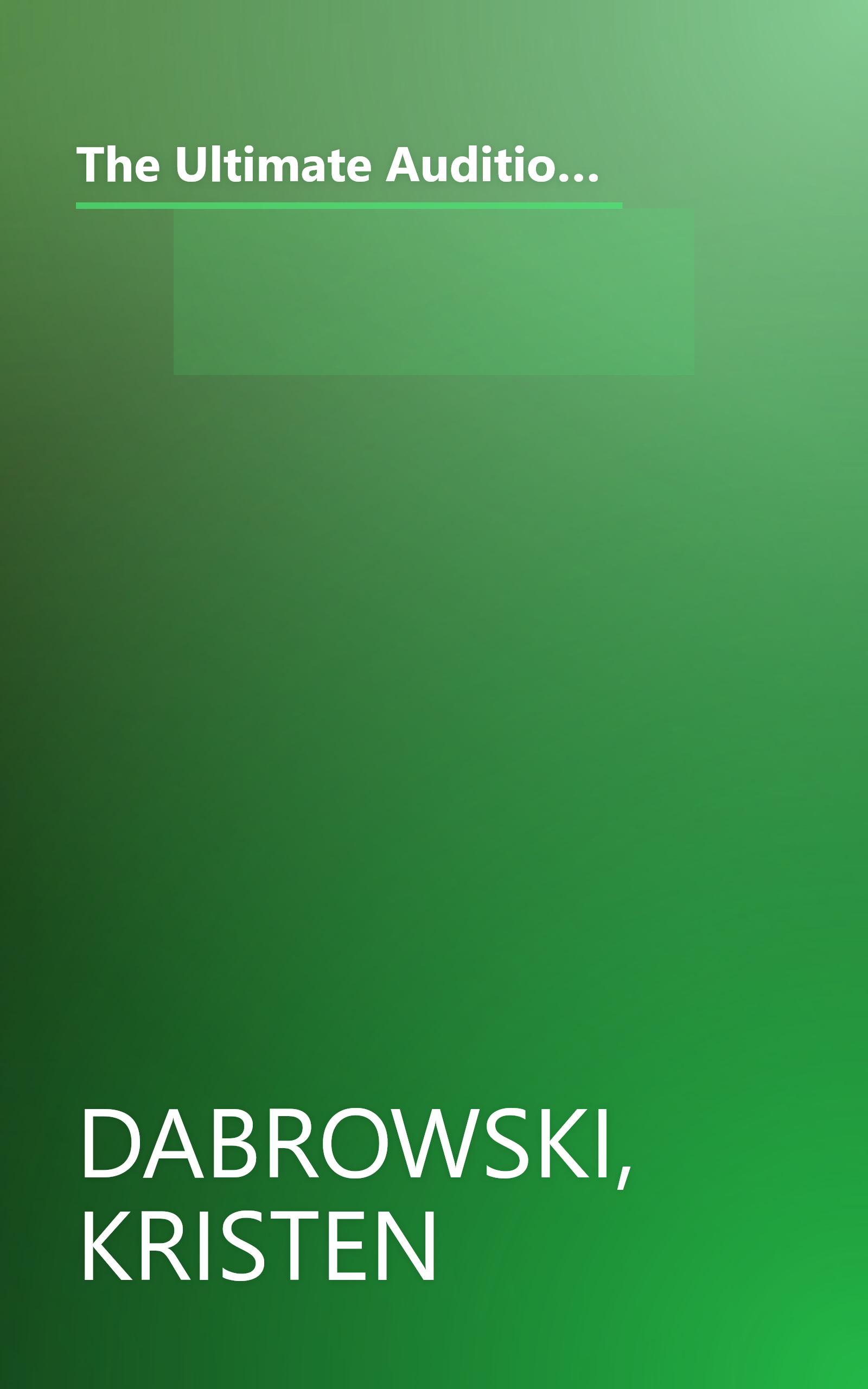 The Ultimate Audition Book for Teens: 111 One-Minute Monologues (Ultimate Monologue Book for Middle School Actors) book cover