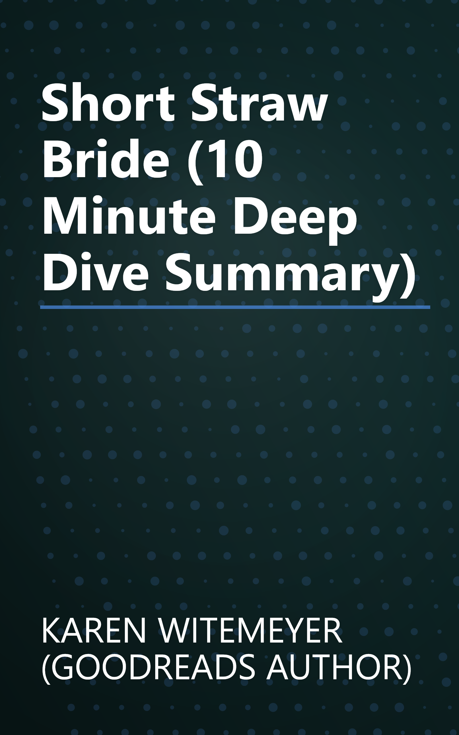 Short Straw Bride (10 Minute   Deep Dive Summary) book cover