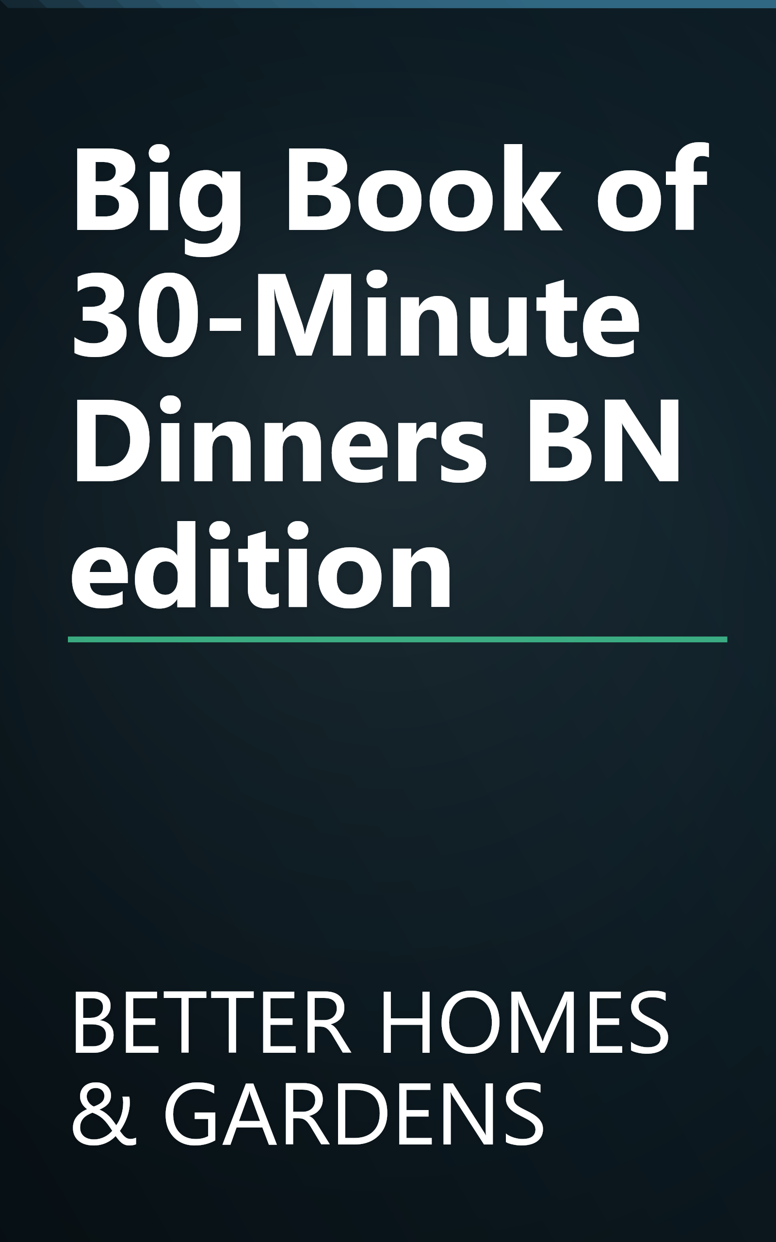 Big Book of 30-Minute Dinners BN edition book cover