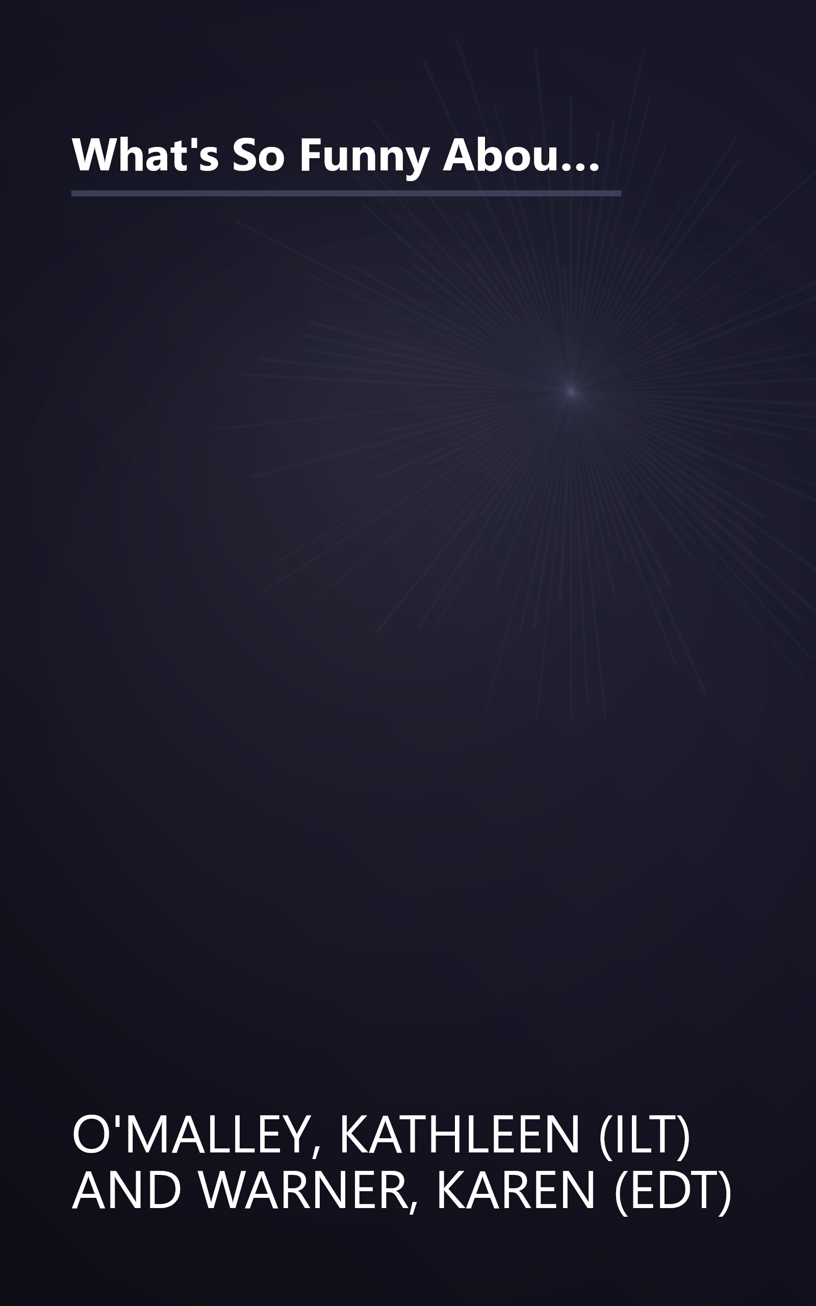 What's So Funny About Being Catholic?: An Uproarious Collection of Blasphemous Facts, Unholy Jokes, Irreverent Folklore, and More book cover