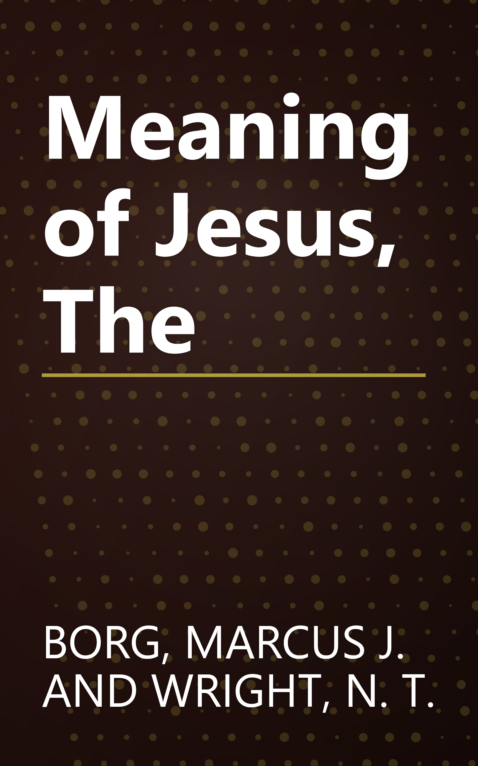 Meaning of Jesus, The book cover