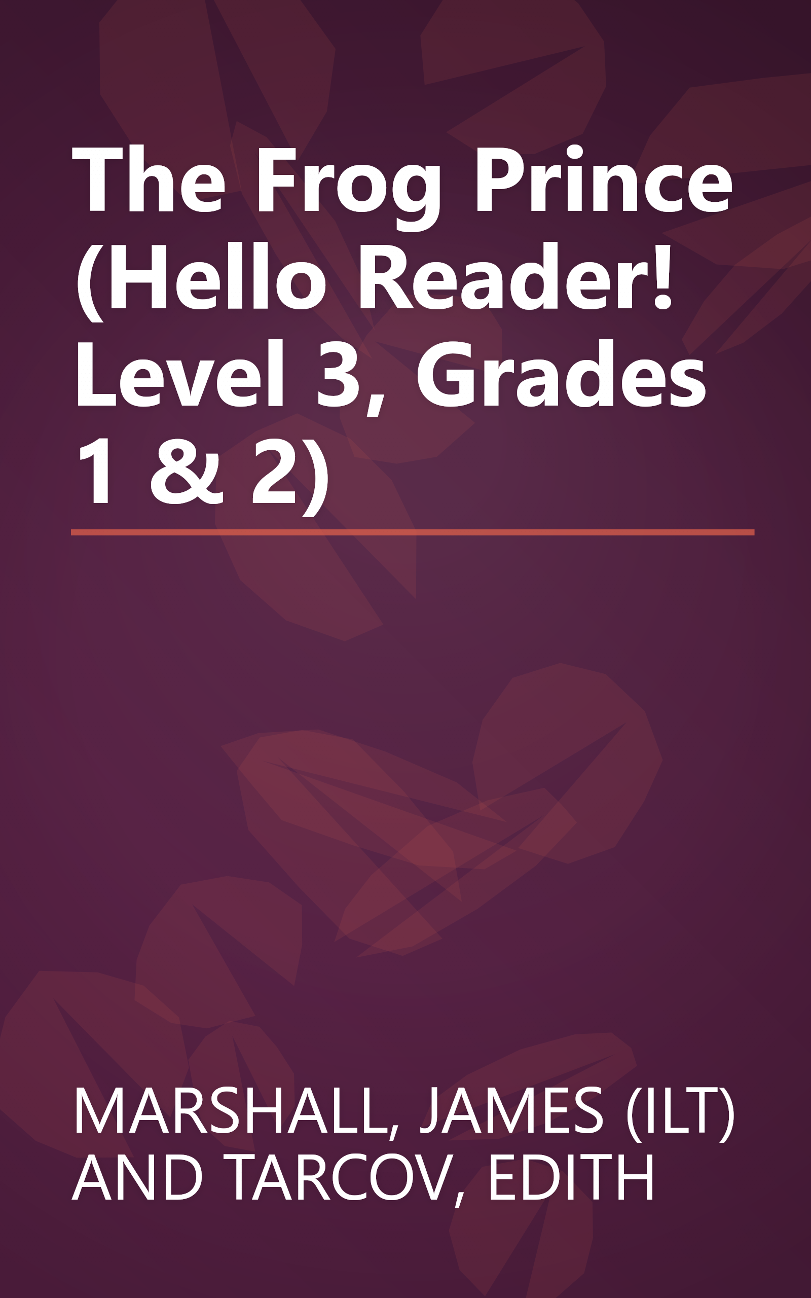 The Frog Prince (Hello Reader! Level 3, Grades 1 & 2) book cover