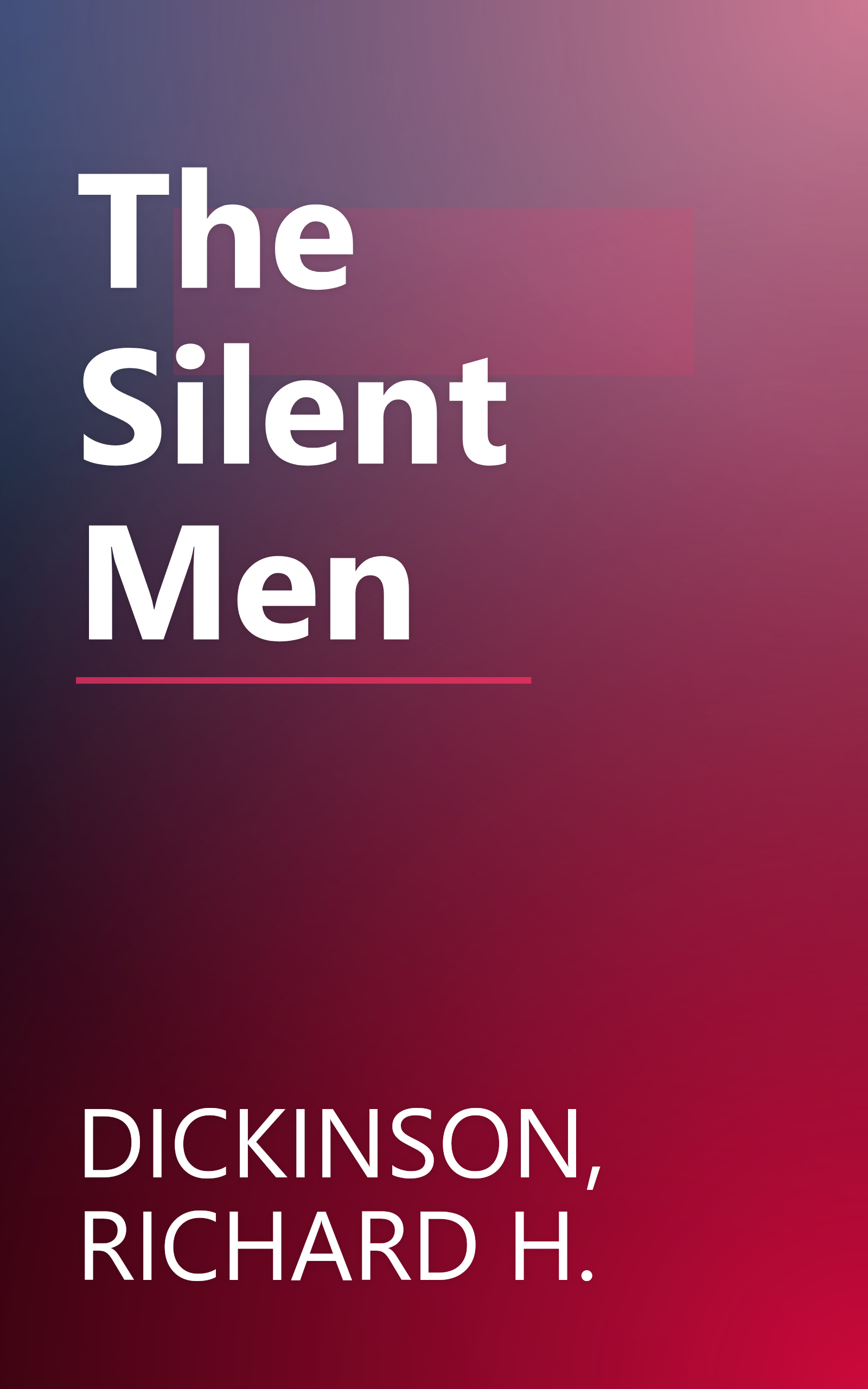 The Silent Men book cover