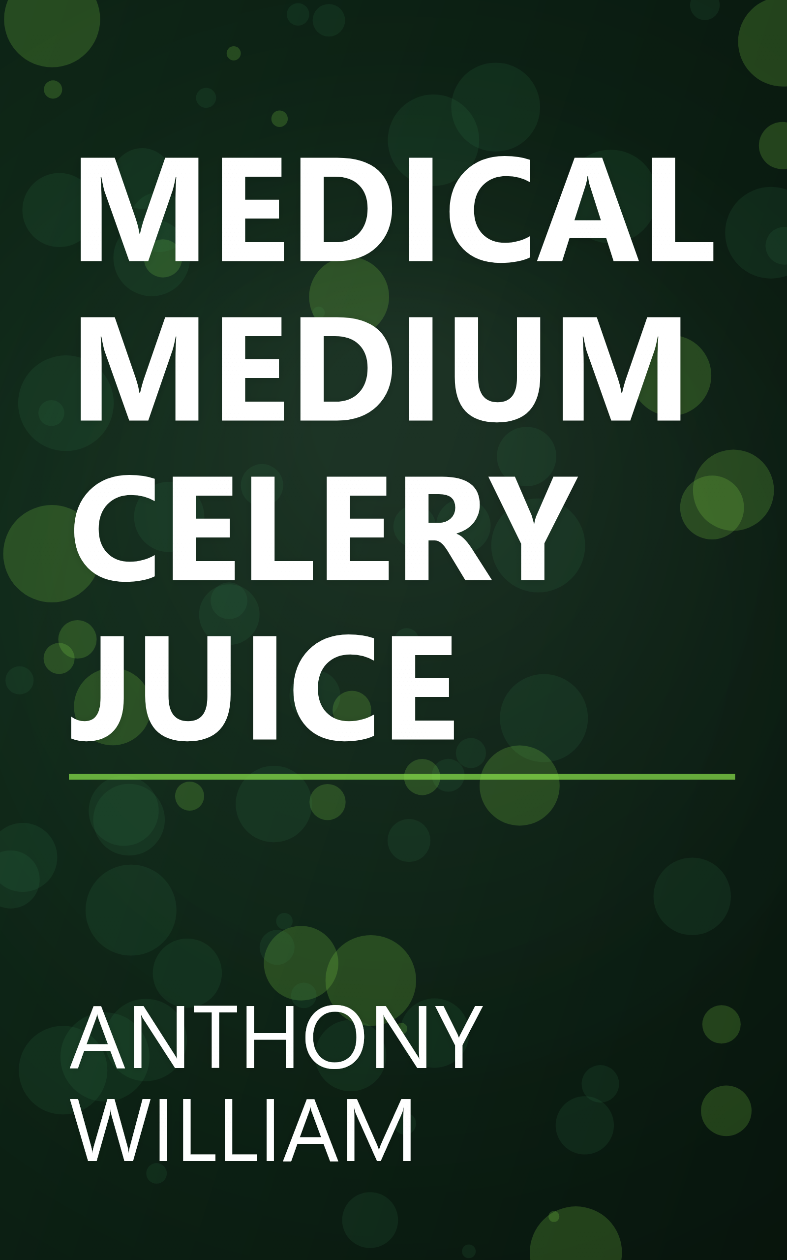MEDICAL MEDIUM CELERY JUICE book cover