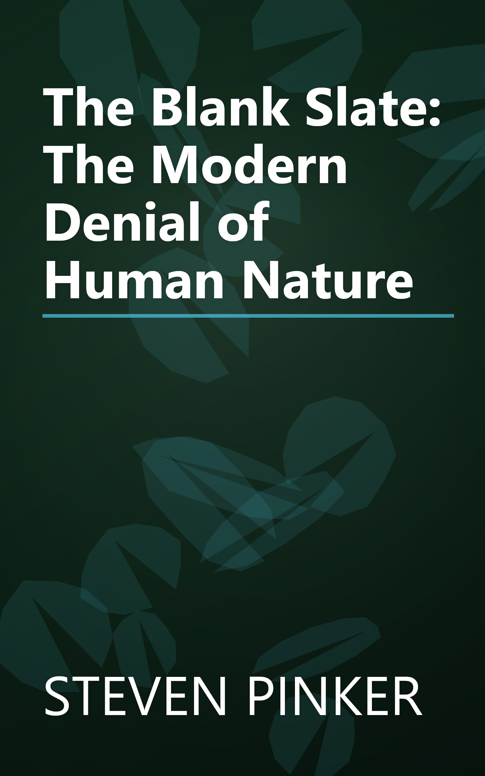 The Blank Slate: The Modern Denial of Human Nature book cover