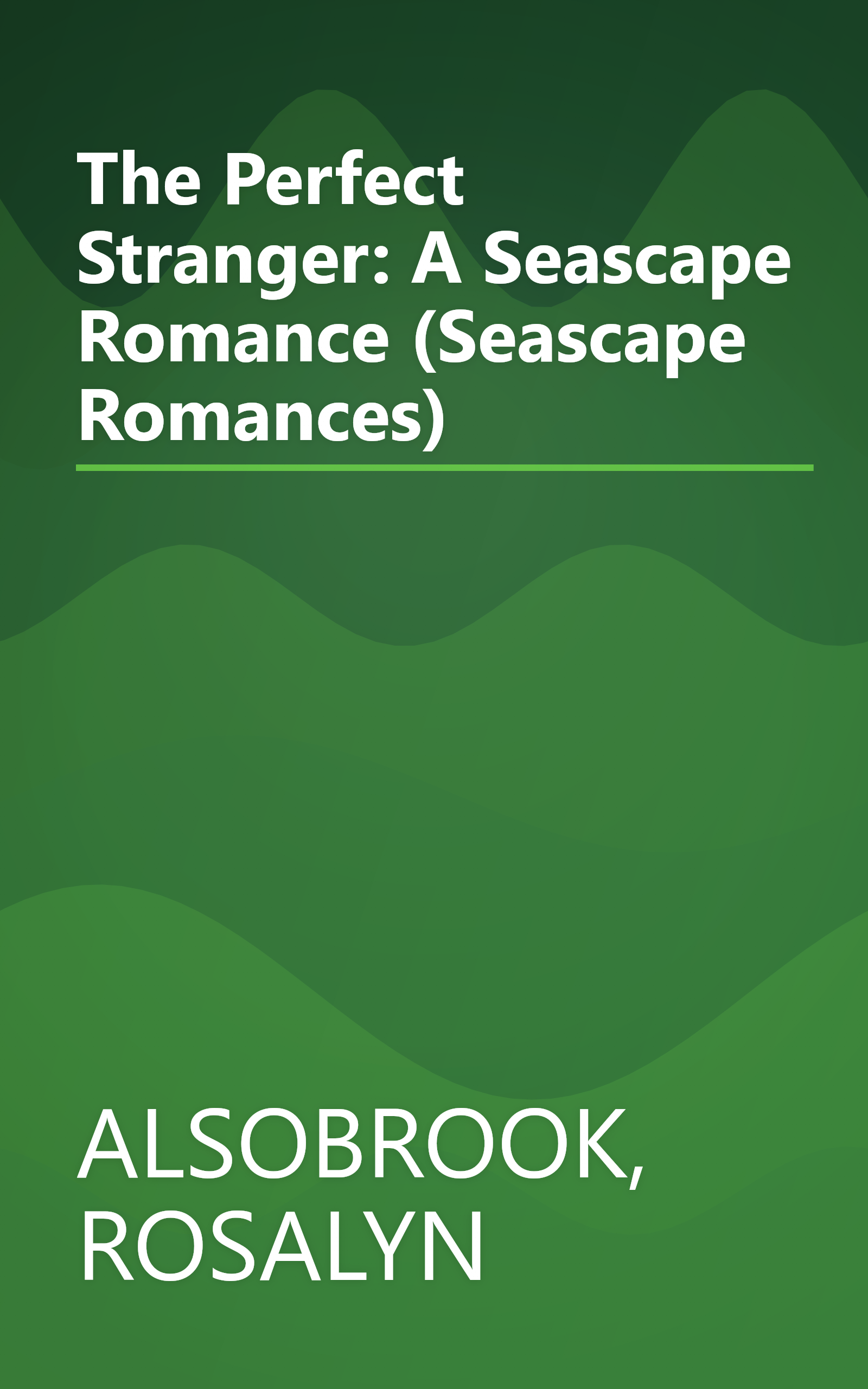 The Perfect Stranger: A Seascape Romance (Seascape Romances) book cover