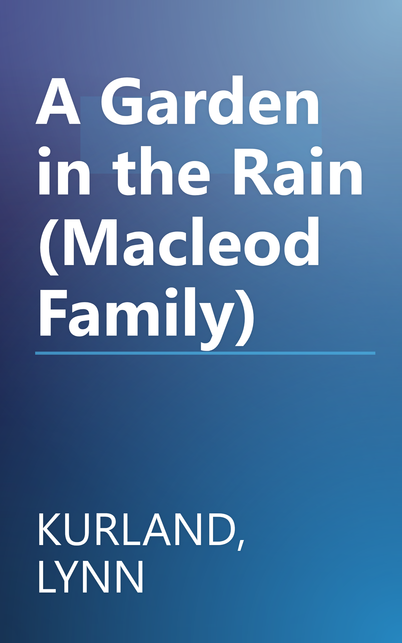 A Garden in the Rain (Macleod Family) book cover