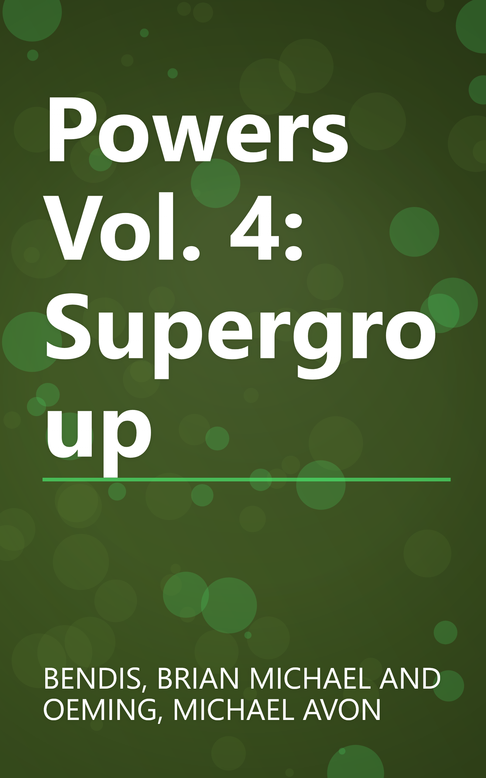 Powers Vol. 4: Supergroup book cover