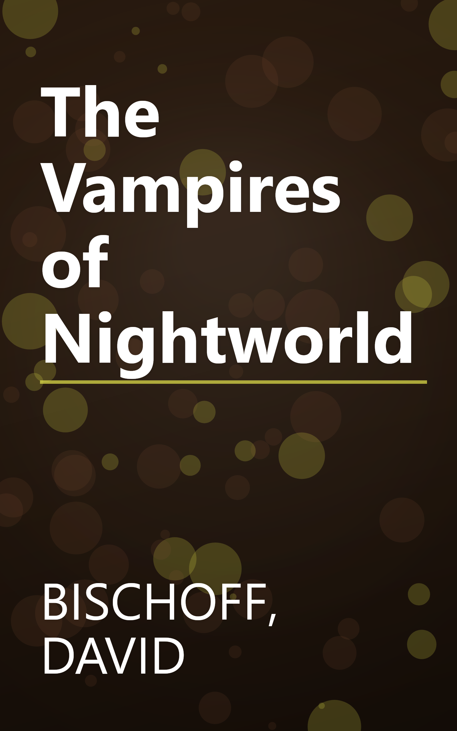 The Vampires of Nightworld book cover